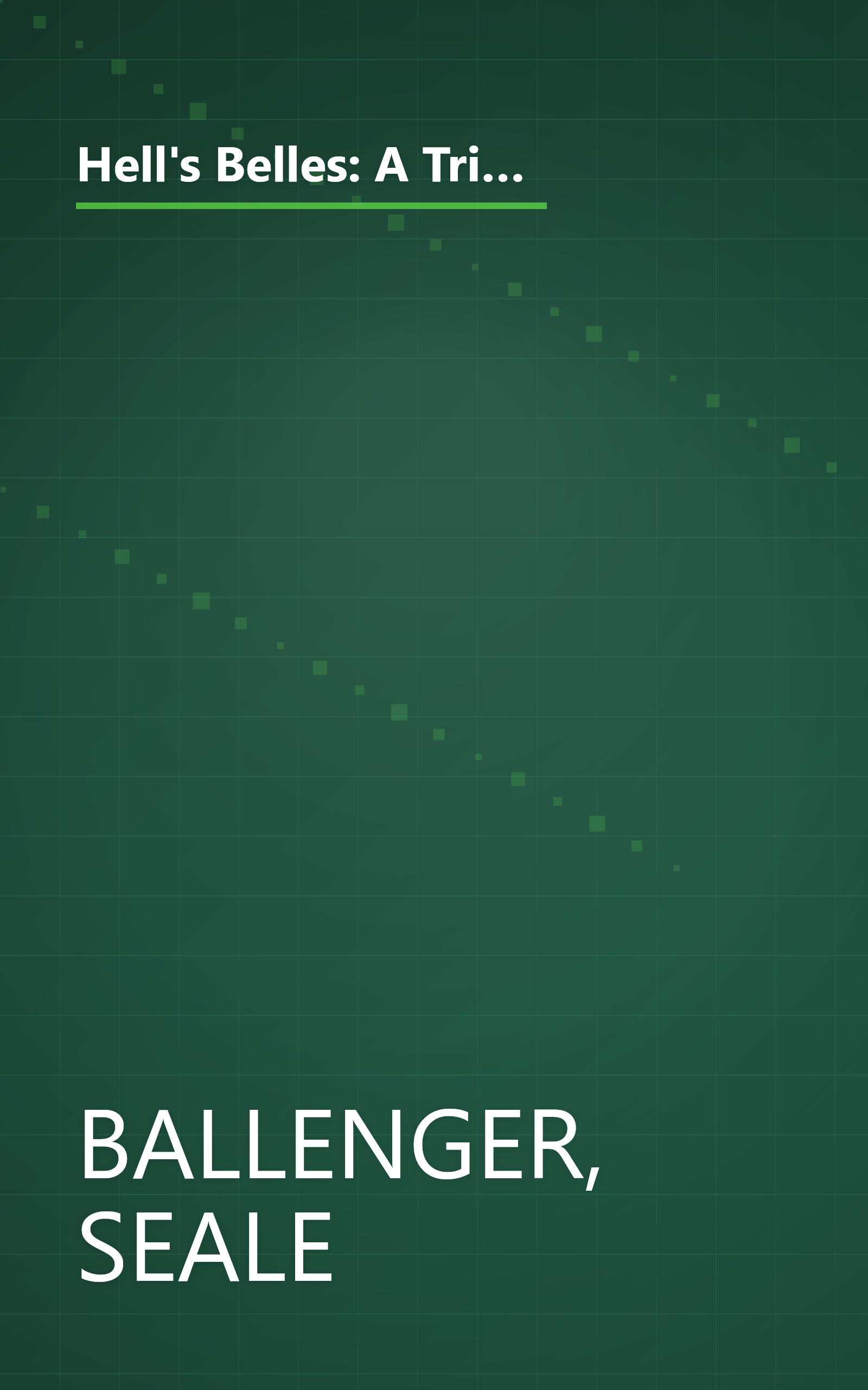 Hell's Belles: A Tribute to the Spitfires, Bad Seeds, and Steel Magnolias of the New and Old South (Tribute to the Spitfires, Bad Seeds & Steel Magnolias of the) book cover