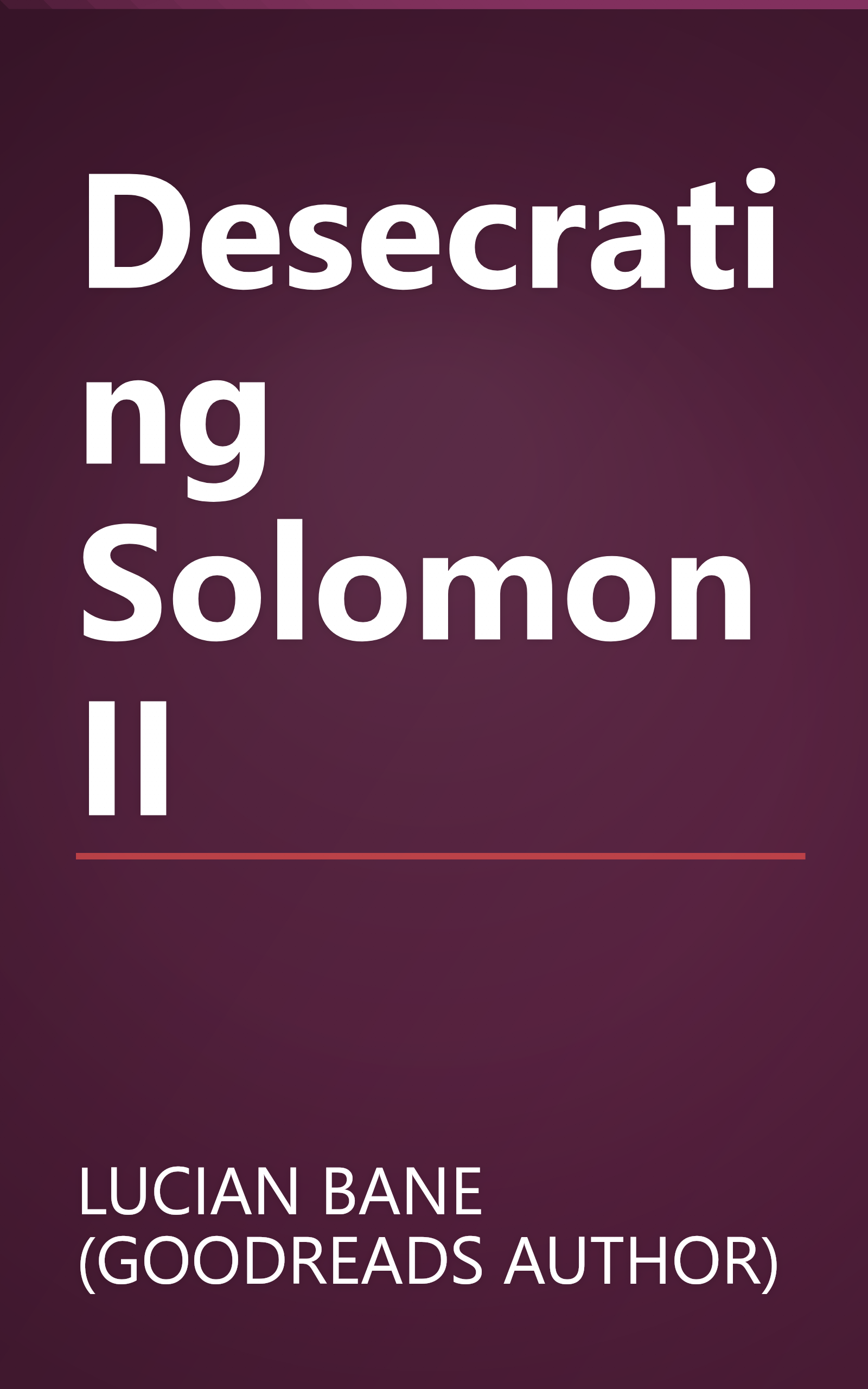 Desecrating Solomon II book cover