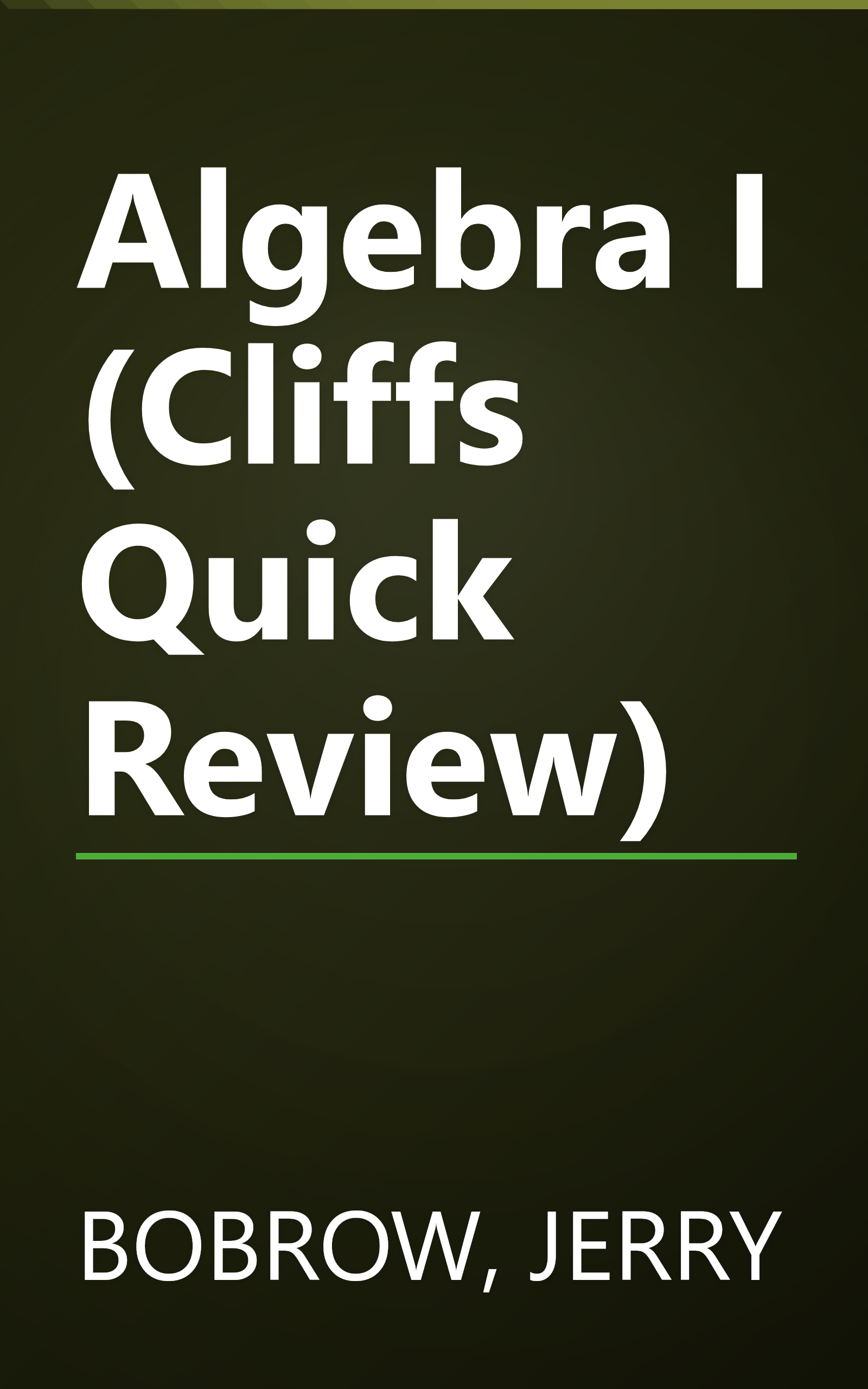 Algebra I (Cliffs Quick Review) book cover