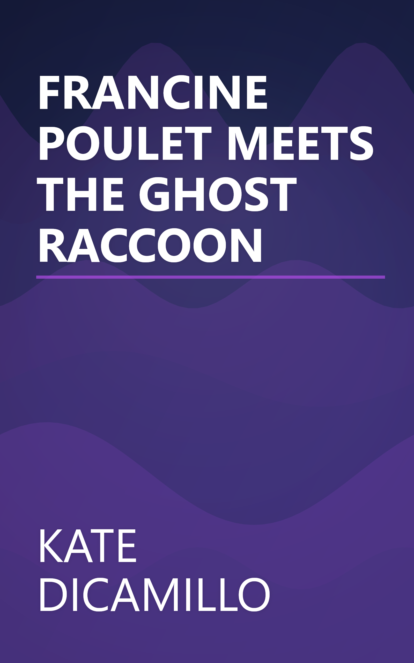 FRANCINE POULET MEETS THE GHOST RACCOON book cover