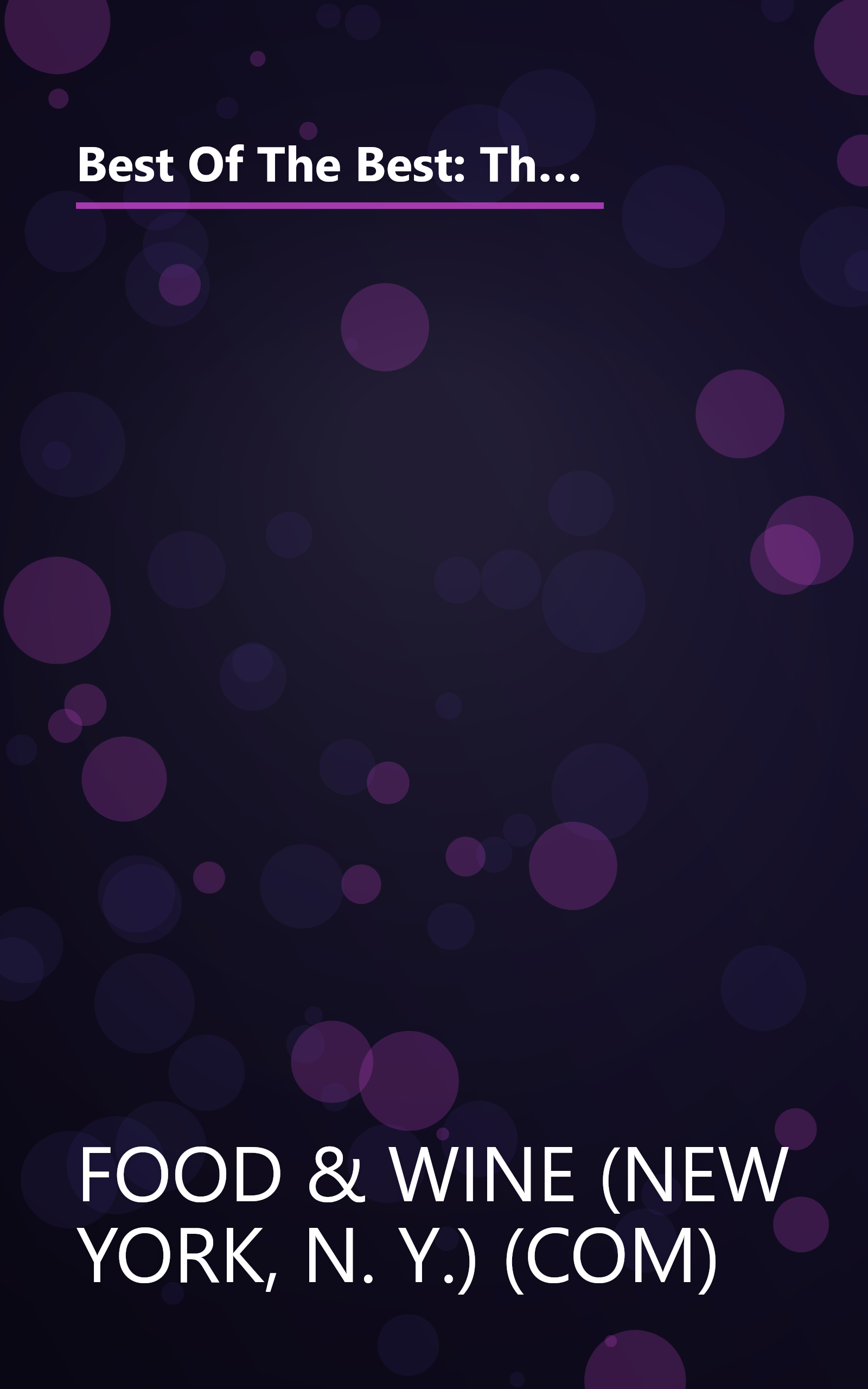 Best Of The Best: The Best Recipes From The 25 Best Cookbooks Of The Year (Food & Wine Best of the Best Recipes Cookbook) book cover