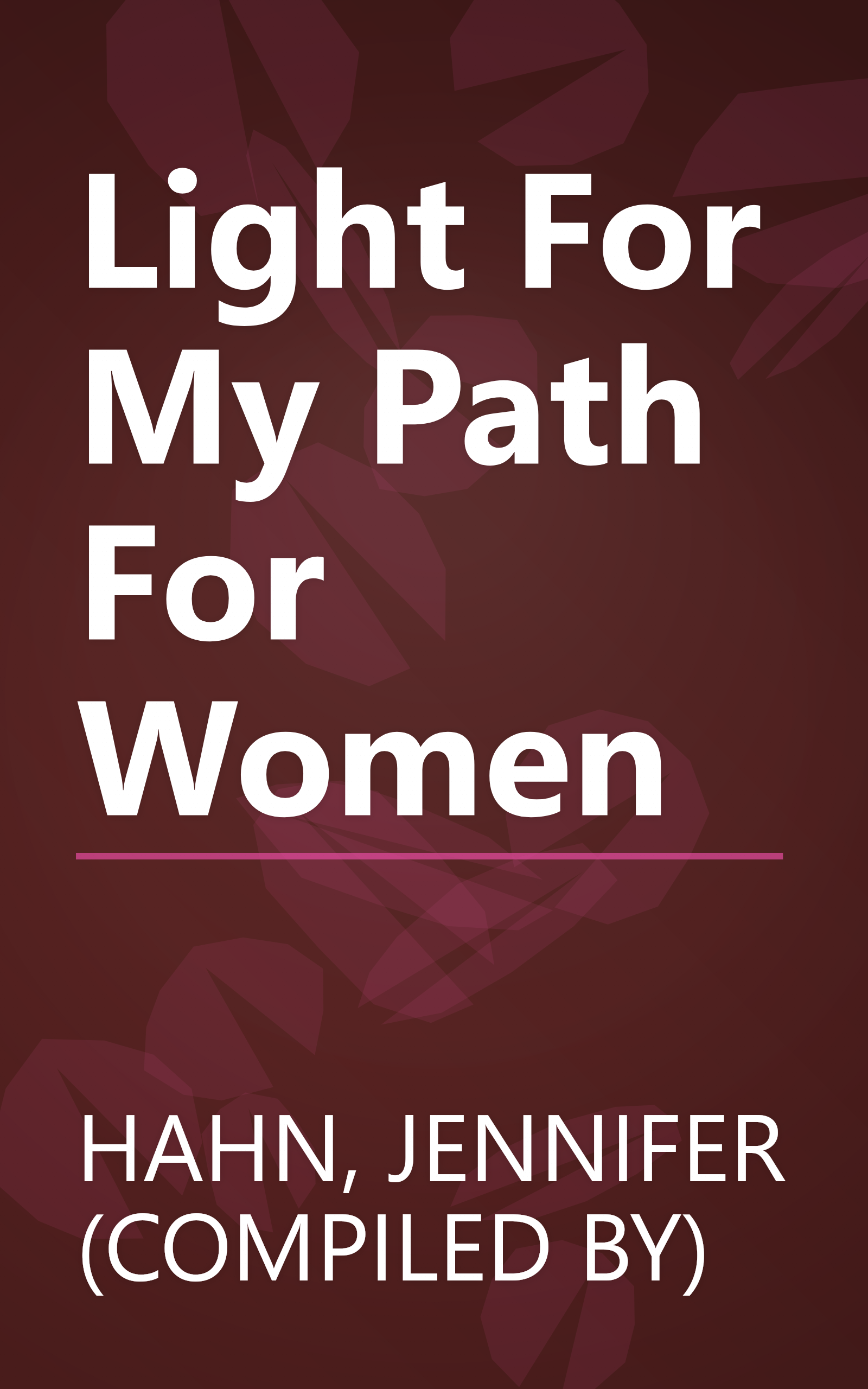 Light For My Path For Women book cover