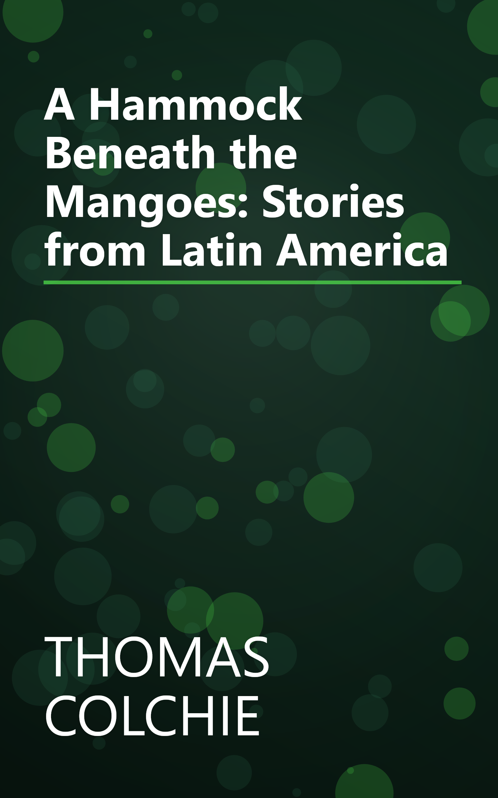 A Hammock Beneath the Mangoes: Stories from Latin America book cover