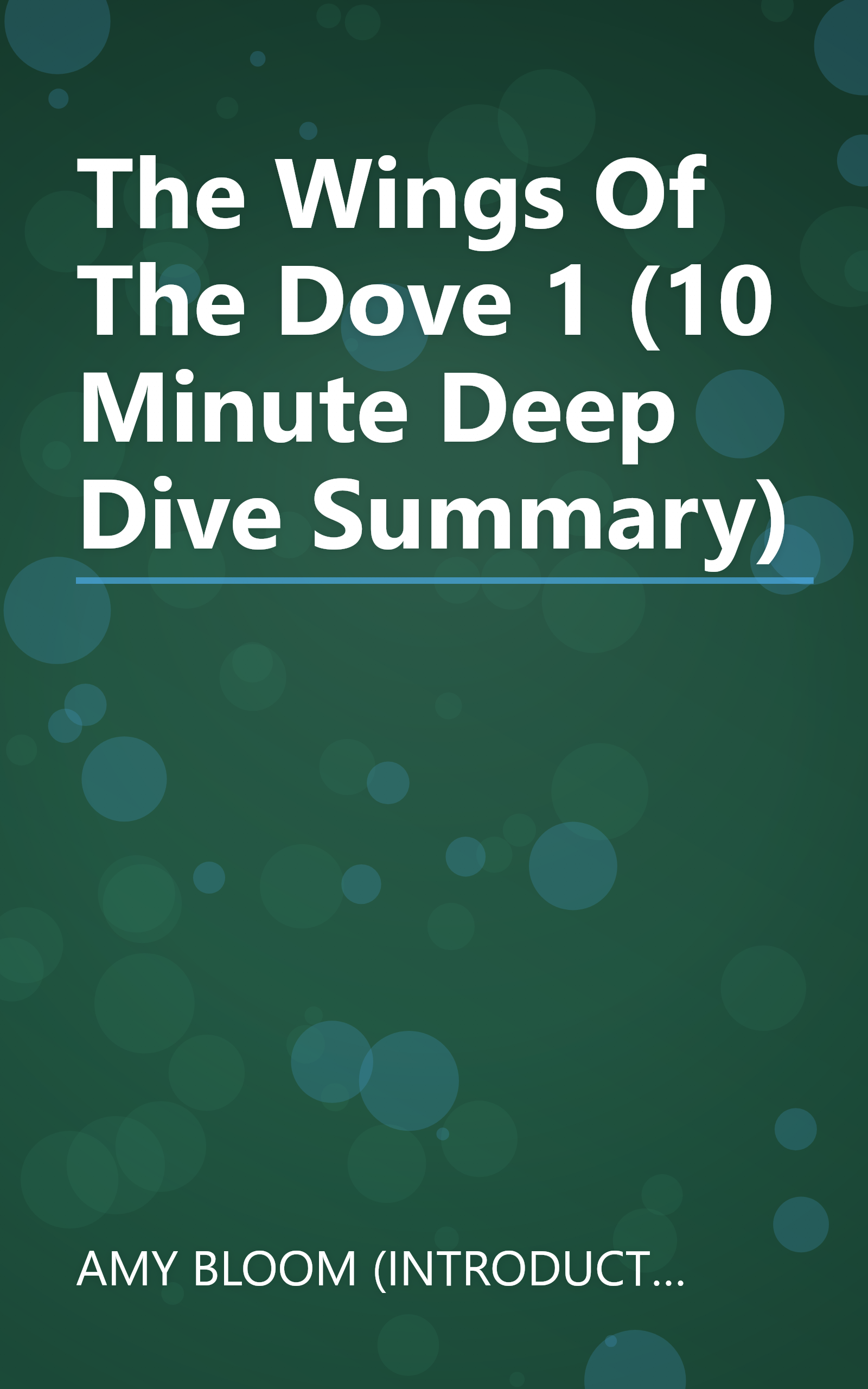 The Wings Of The Dove 1 (10 Minute   Deep Dive Summary) book cover