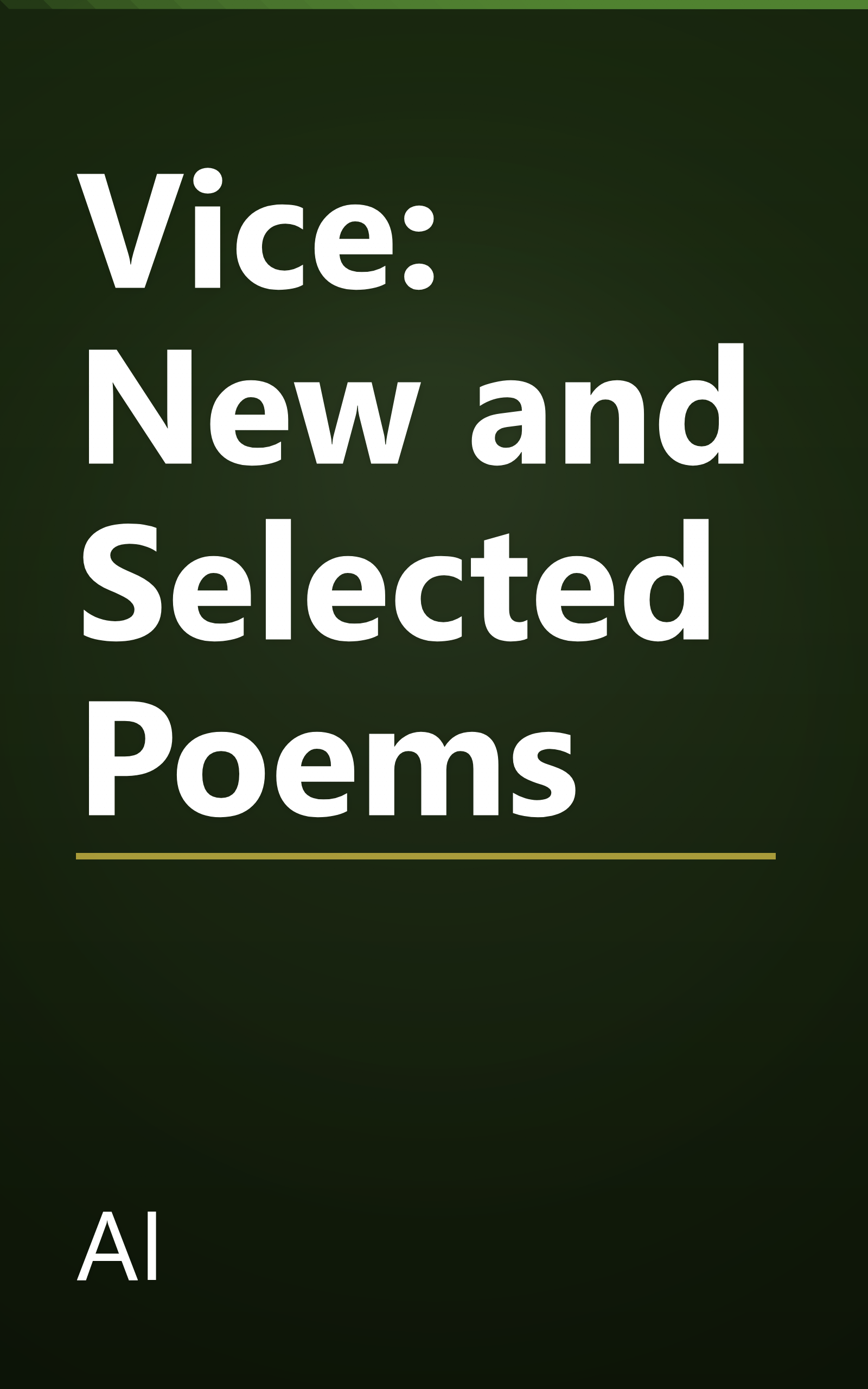 Vice: New and Selected Poems book cover