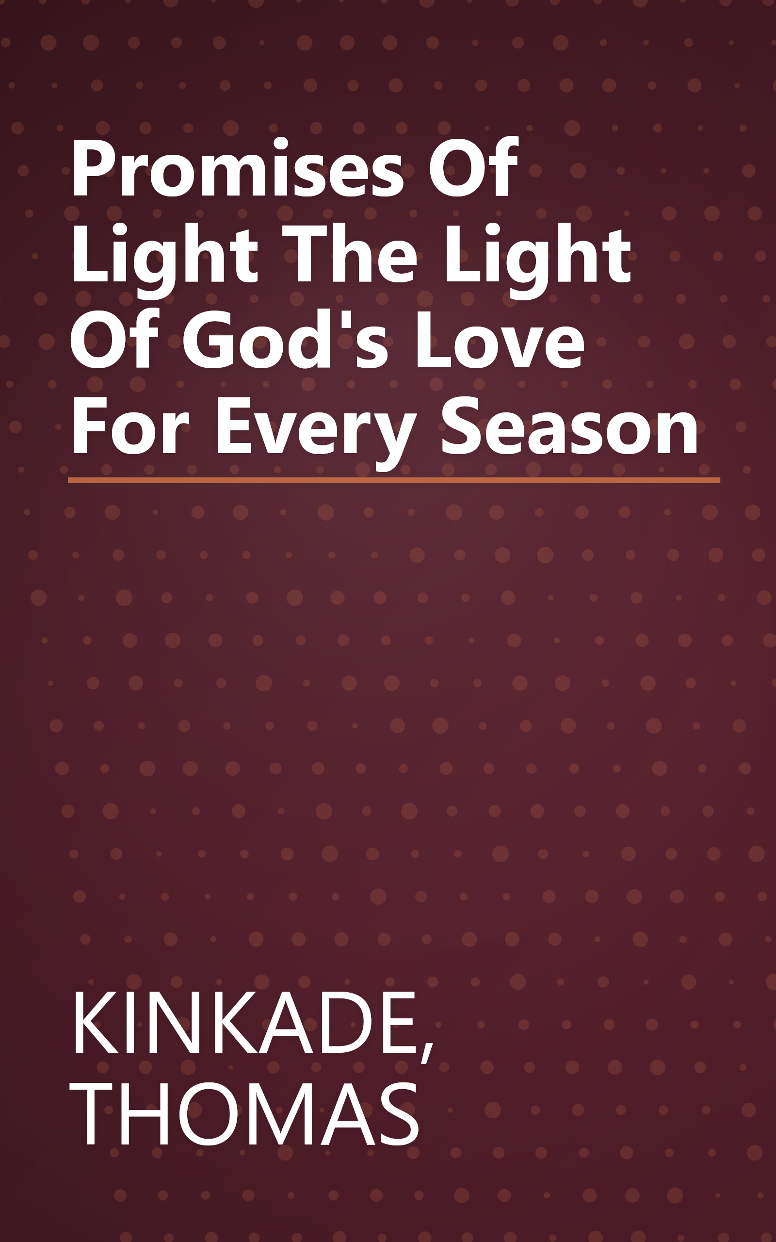 Promises Of Light The Light Of God's Love For Every Season book cover