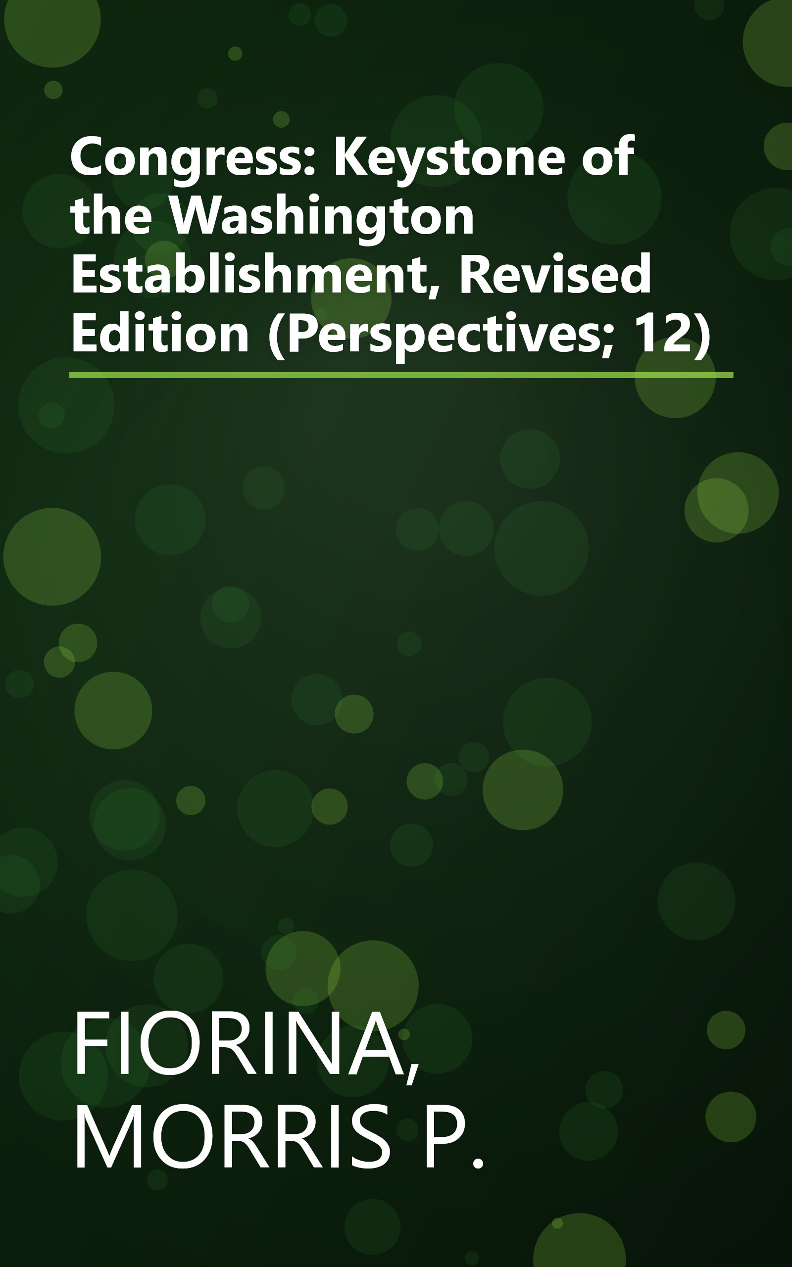 Congress: Keystone of the Washington Establishment, Revised Edition (Perspectives; 12) book cover