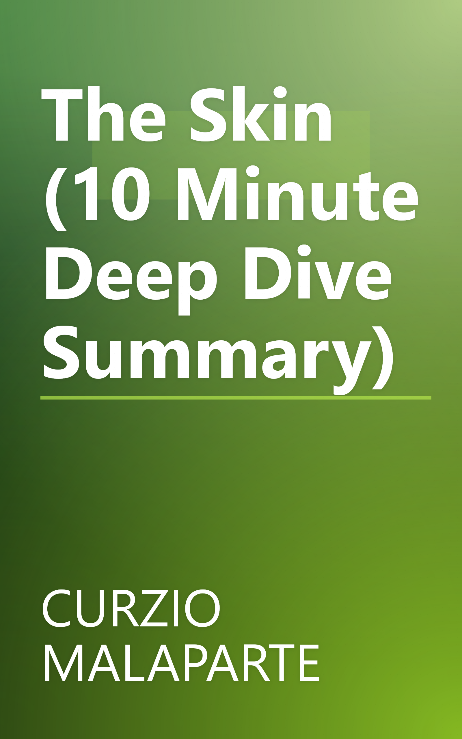 The Skin (10 Minute   Deep Dive Summary) book cover