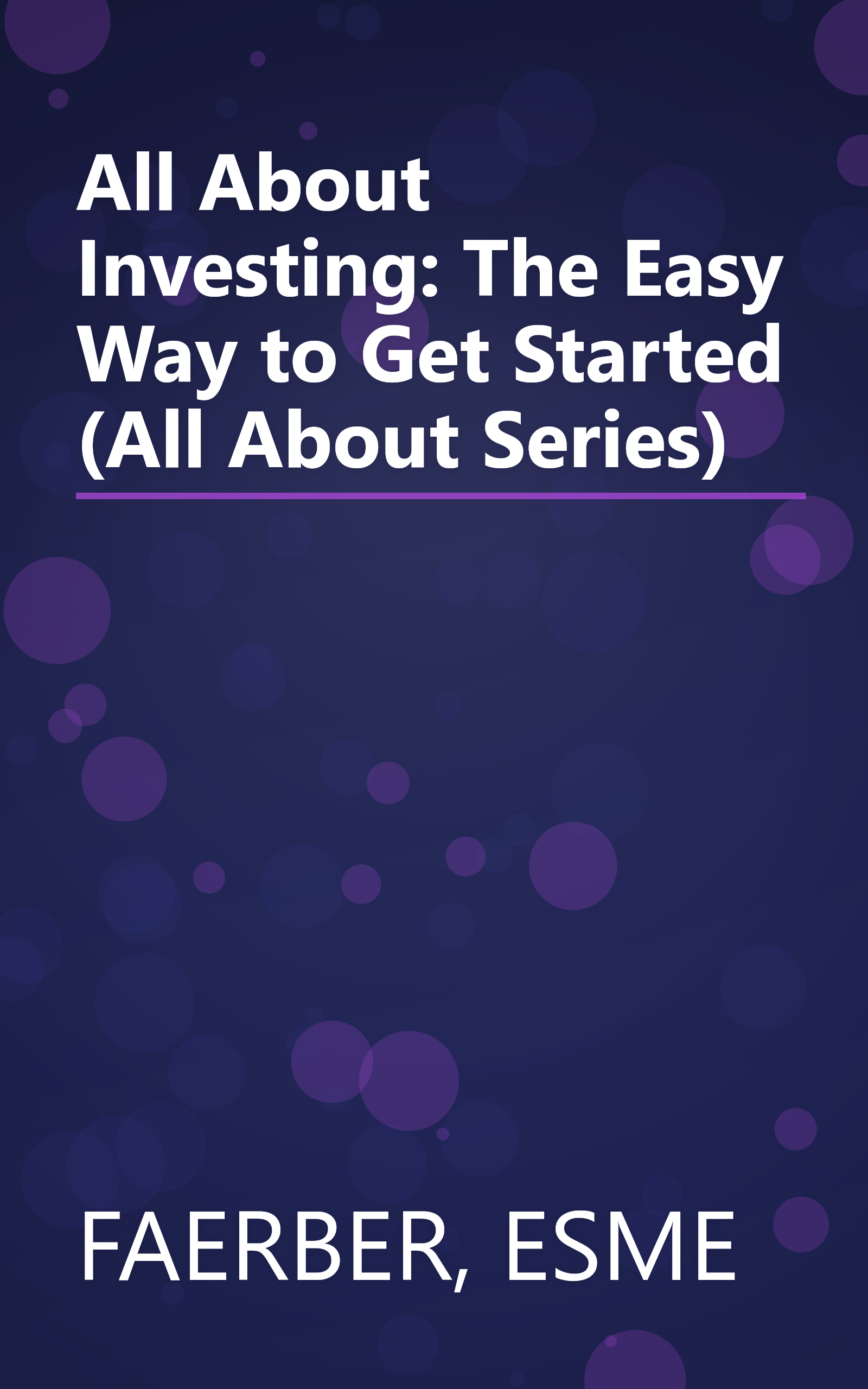 All About Investing: The Easy Way to Get Started (All About Series) book cover