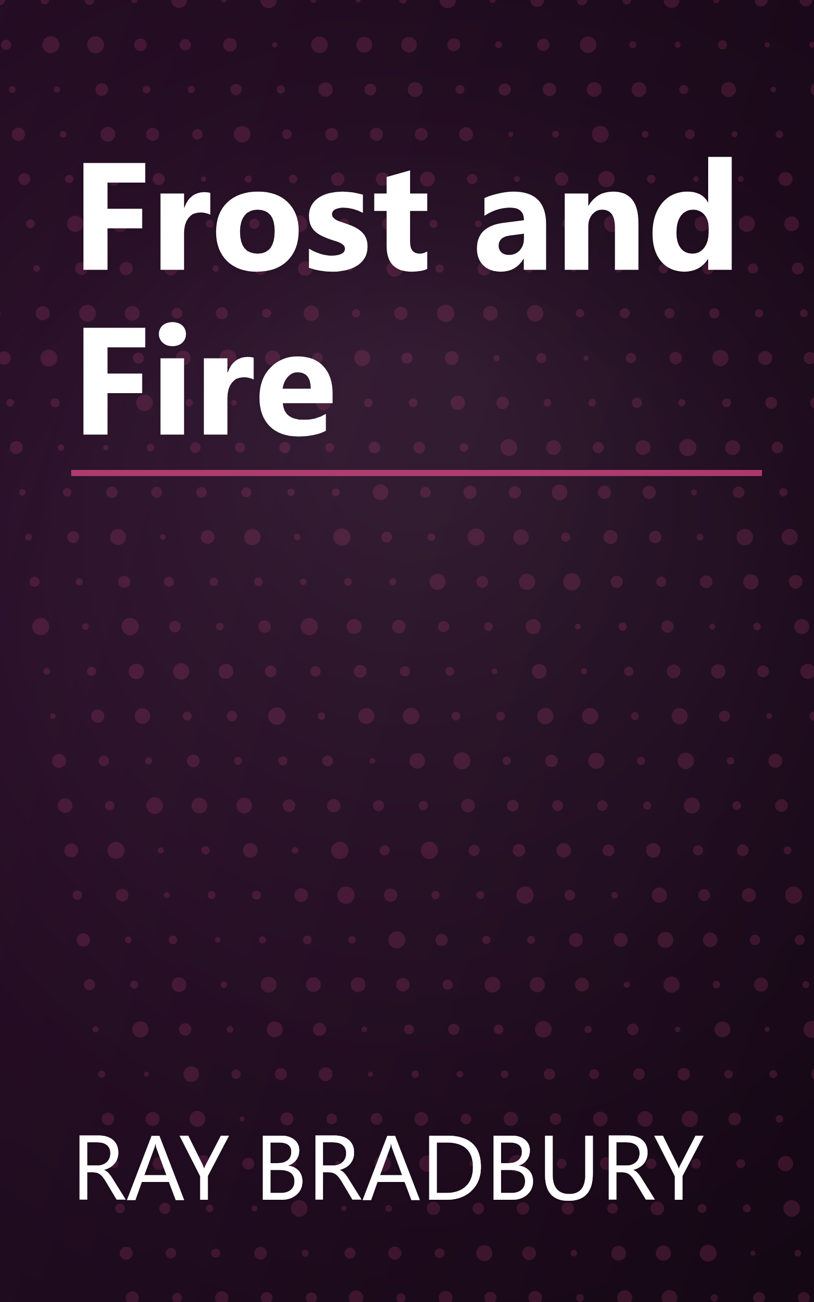 Frost and Fire book cover