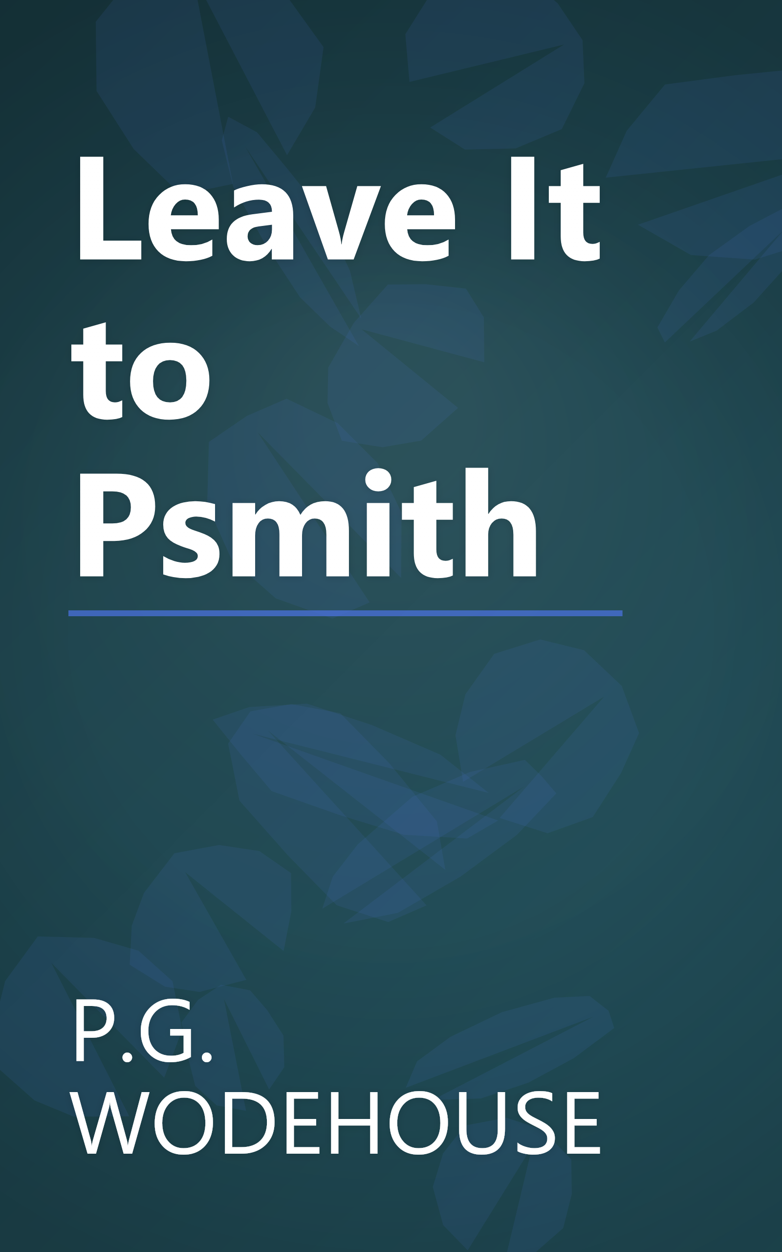 Leave It to Psmith book cover