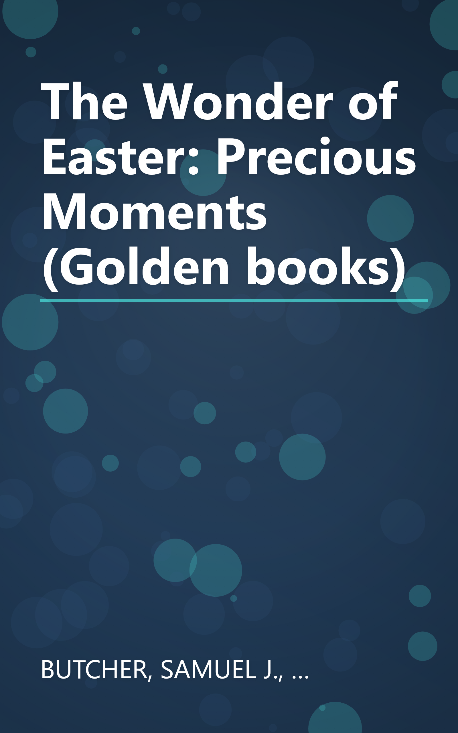 The Wonder of Easter: Precious Moments (Golden books) book cover