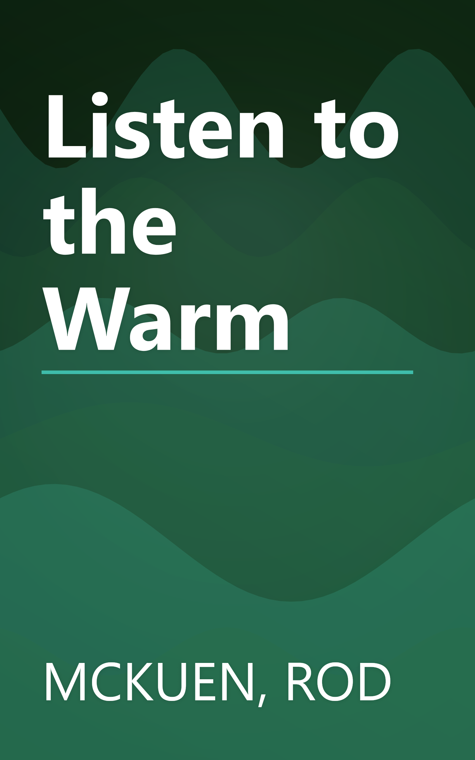 Listen to the Warm book cover