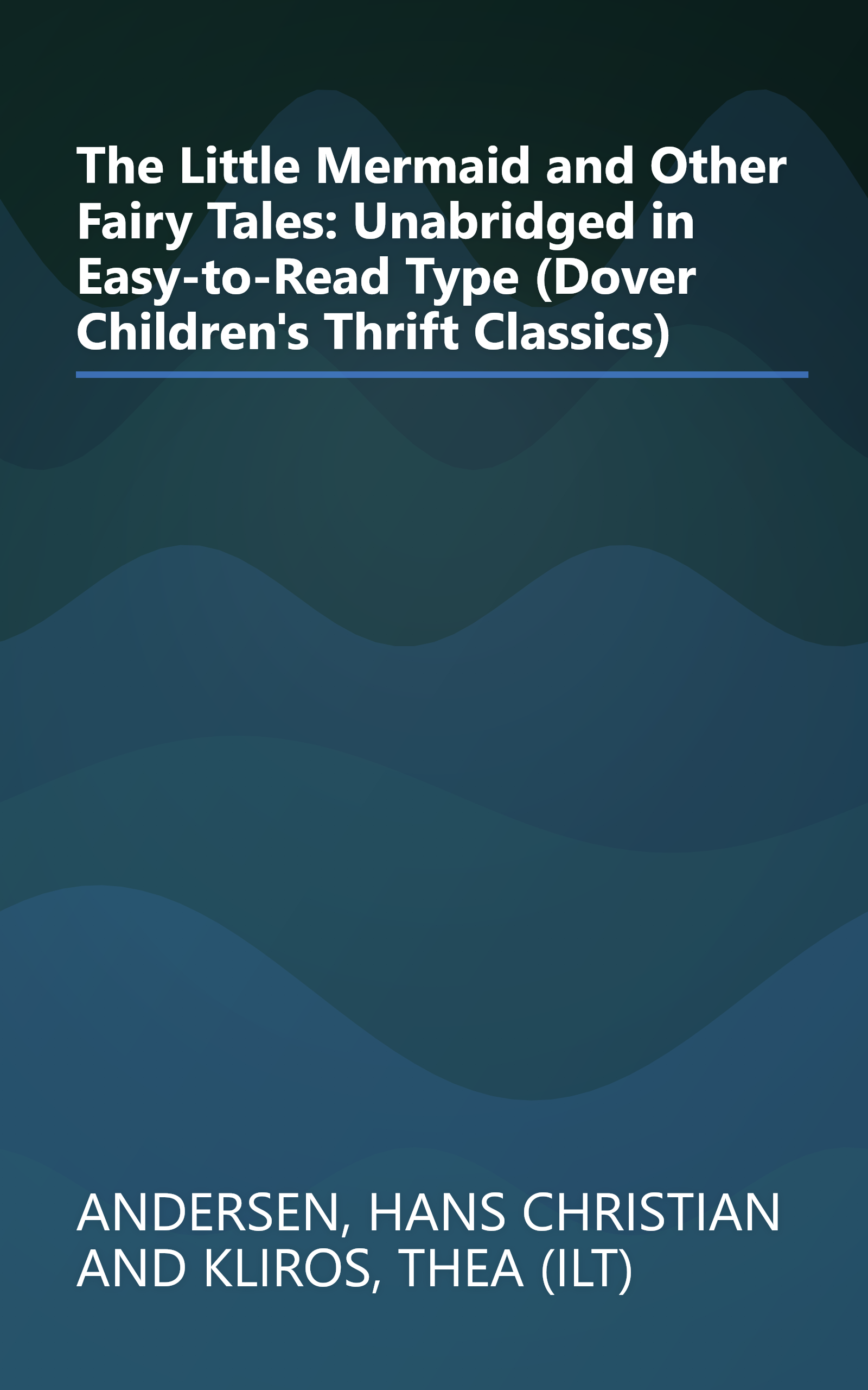 The Little Mermaid and Other Fairy Tales: Unabridged in Easy-to-Read Type (Dover Children's Thrift Classics) book cover