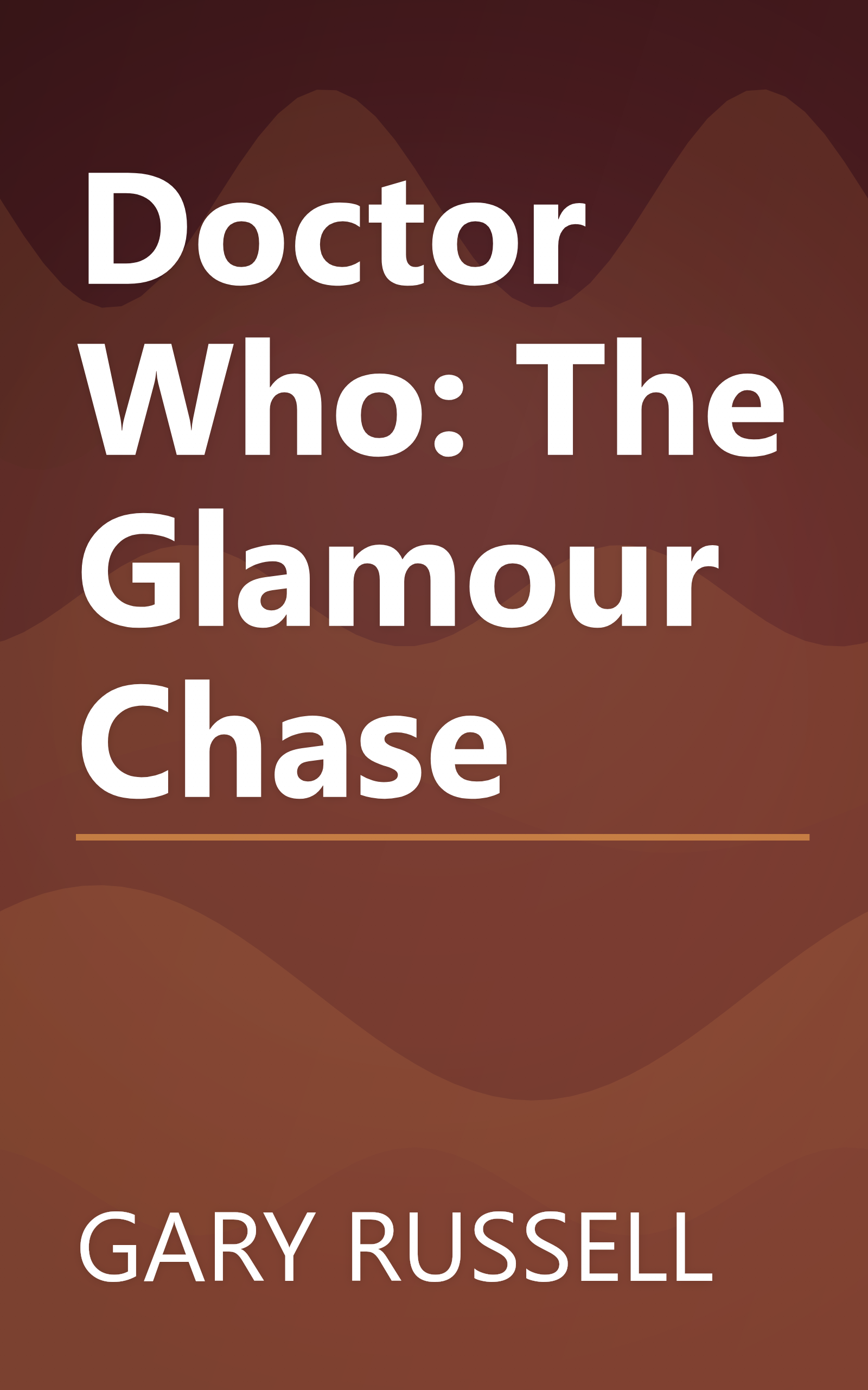 Doctor Who: The Glamour Chase book cover