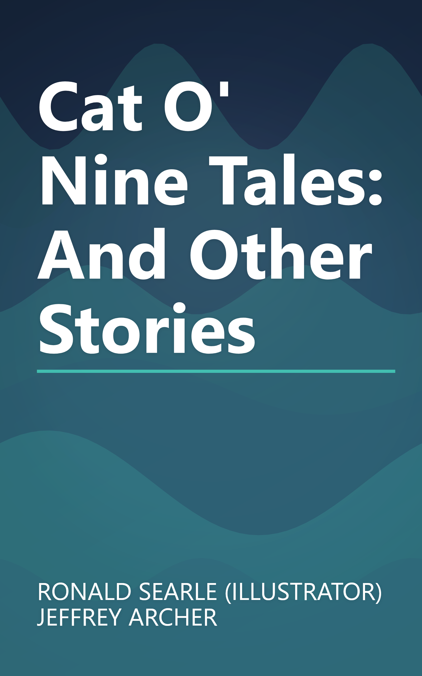 Cat O' Nine Tales: And Other Stories book cover