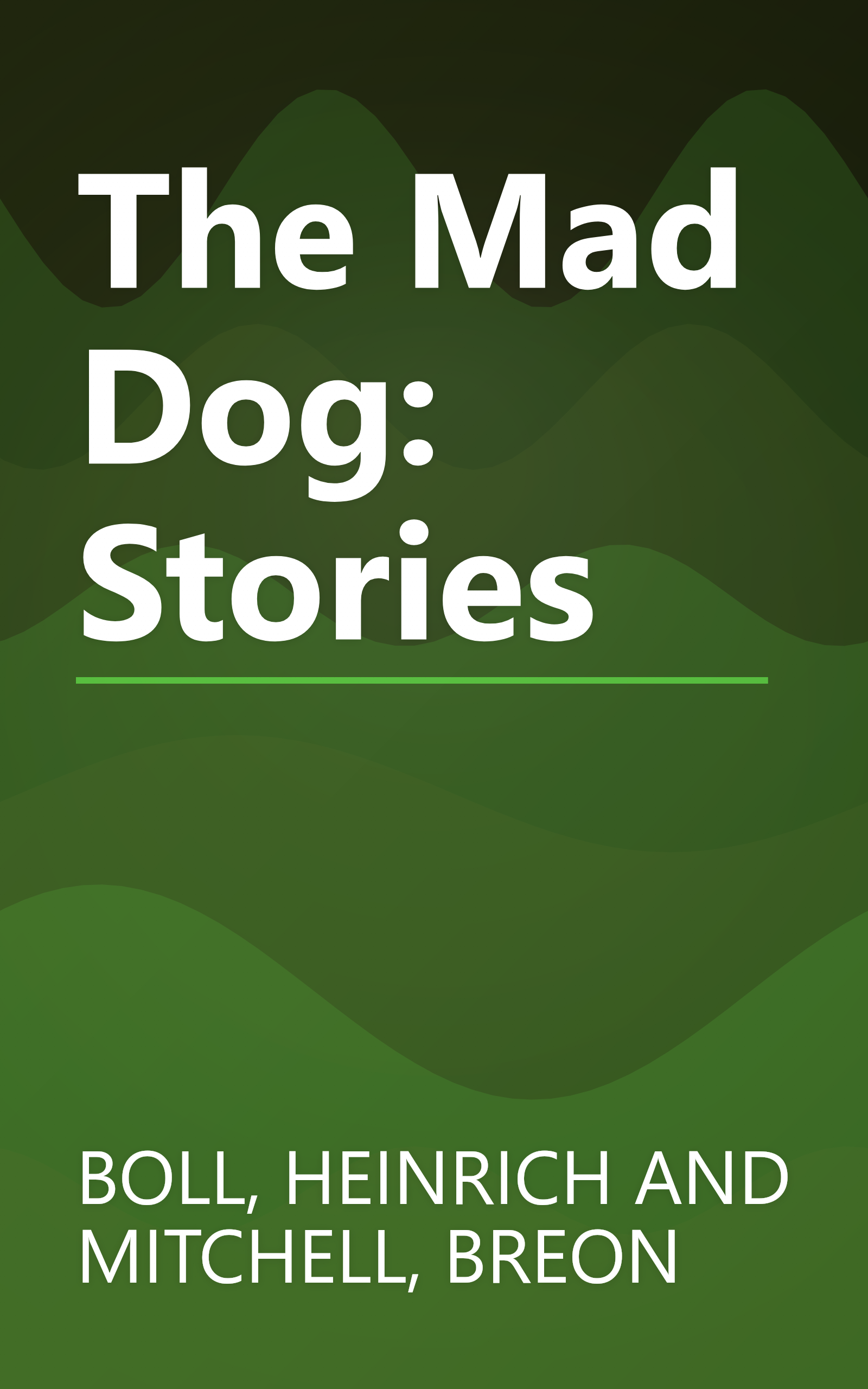 The Mad Dog: Stories book cover