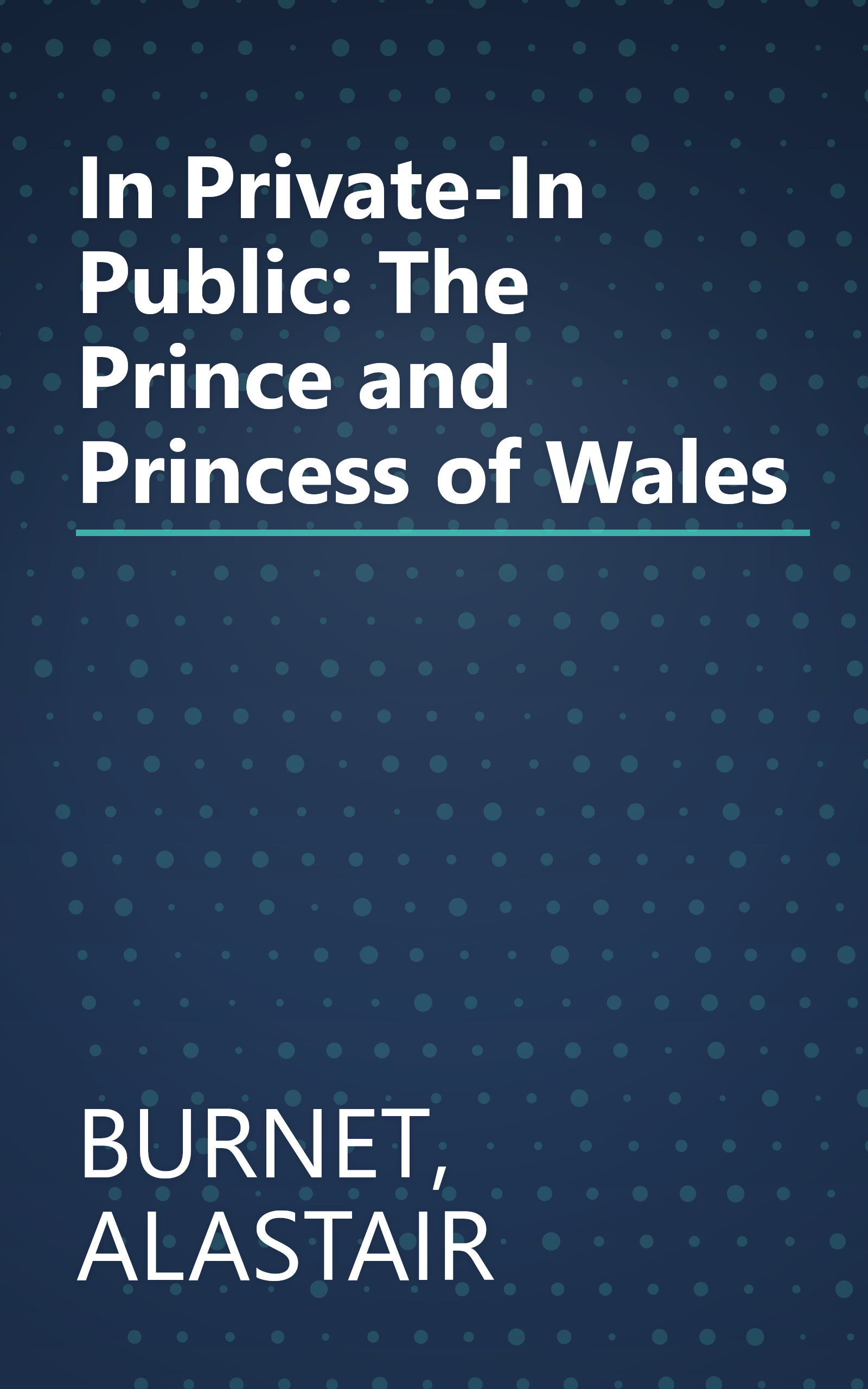 In Private-In Public: The Prince and Princess of Wales book cover
