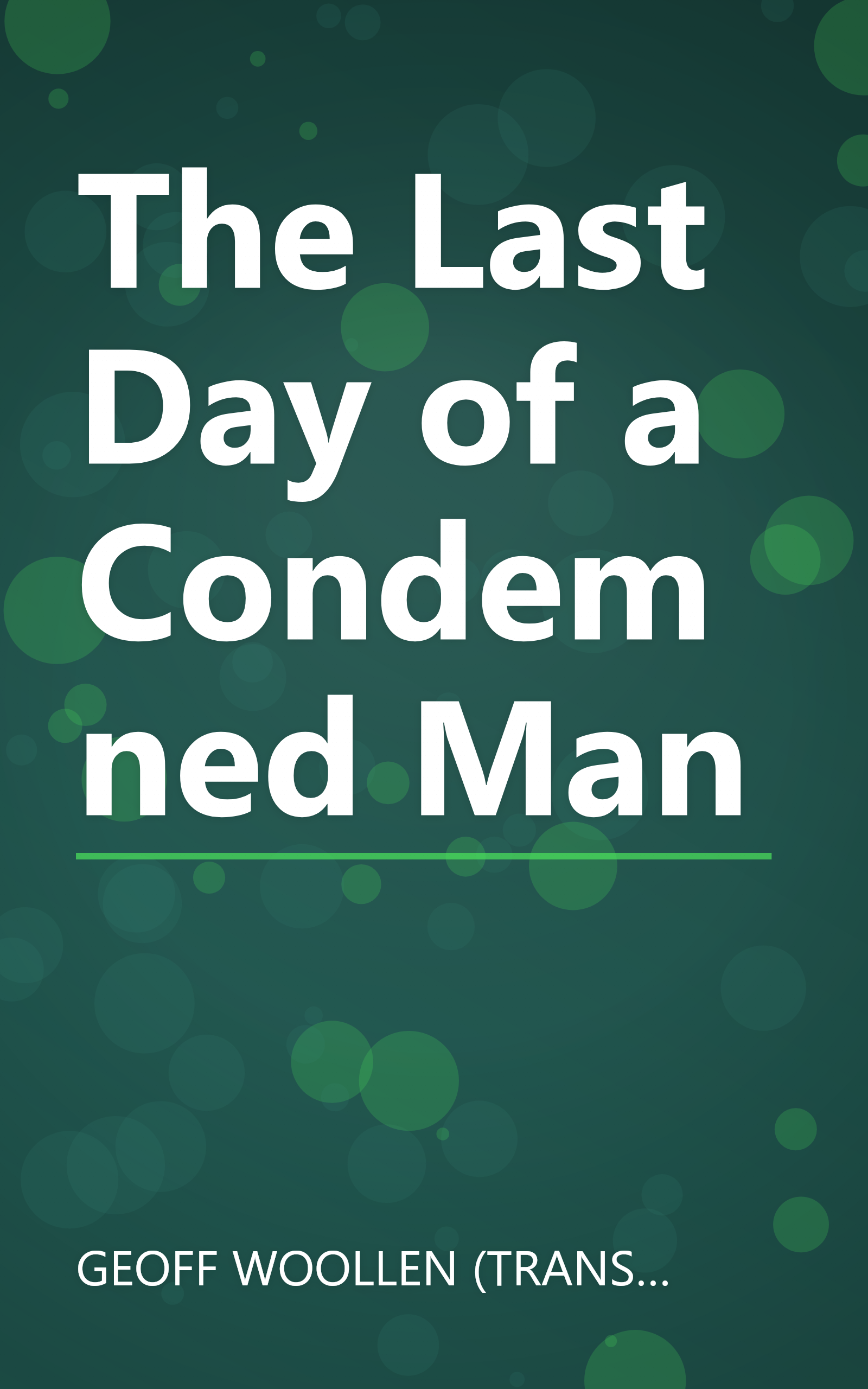 The Last Day of a Condemned Man book cover