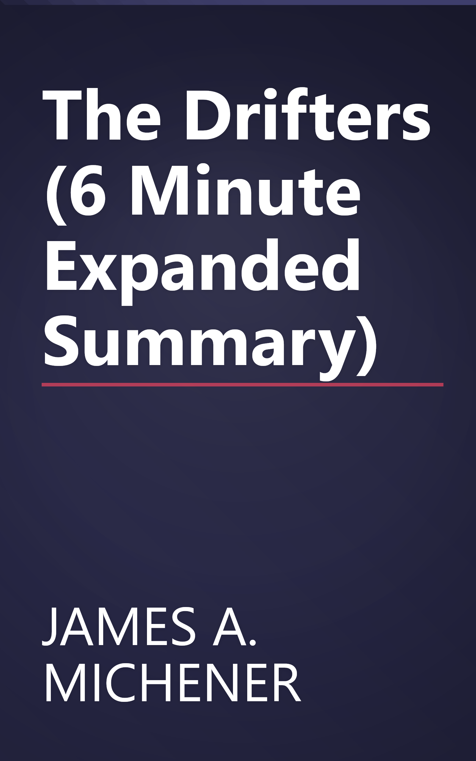 The Drifters (6 Minute   Expanded Summary) book cover