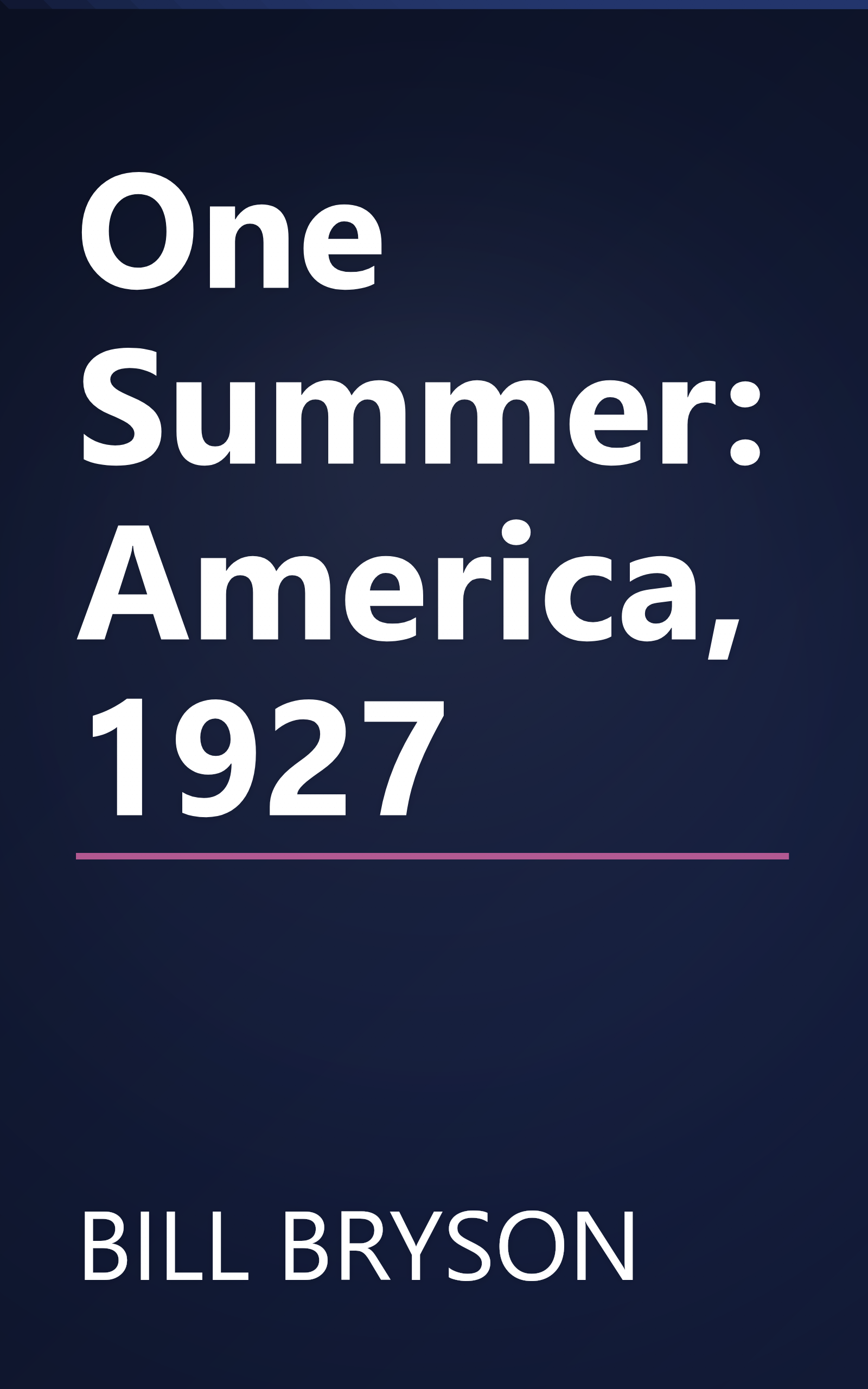 One Summer: America, 1927 book cover