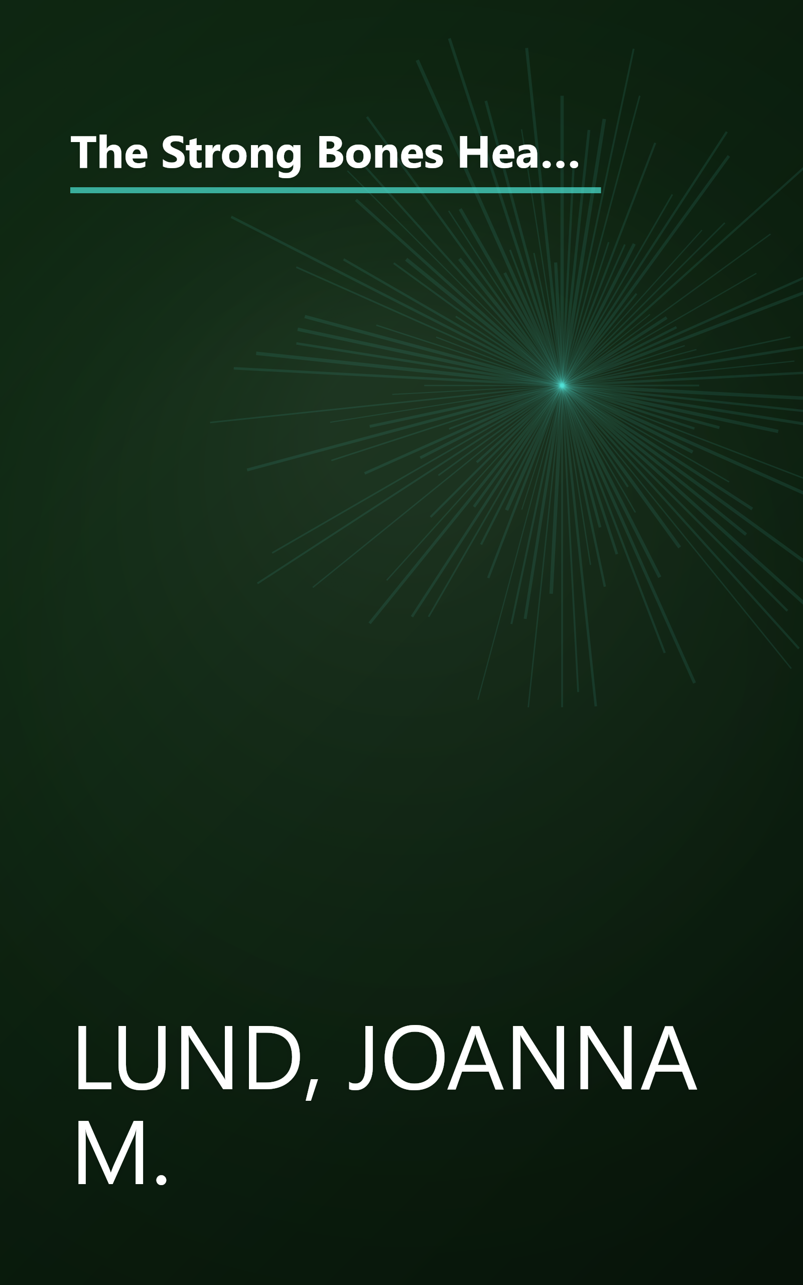 The Strong Bones Healthy Exchanges Cookbook: 170 Calcium-Rich Recipes for a Lifetime of Healthy Eating (Healthy Exchanges Cookbooks) book cover