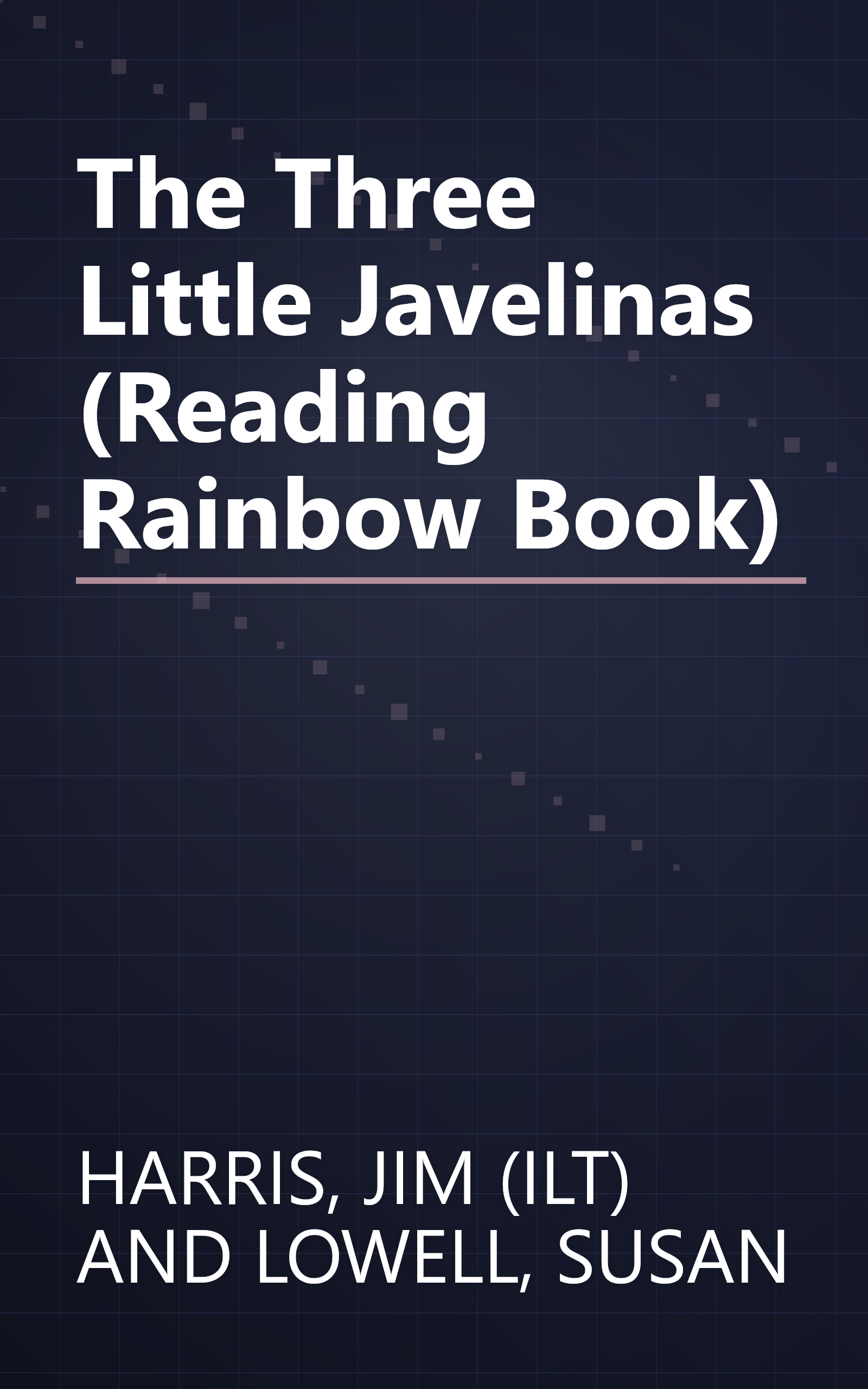 The Three Little Javelinas (Reading Rainbow Book) book cover