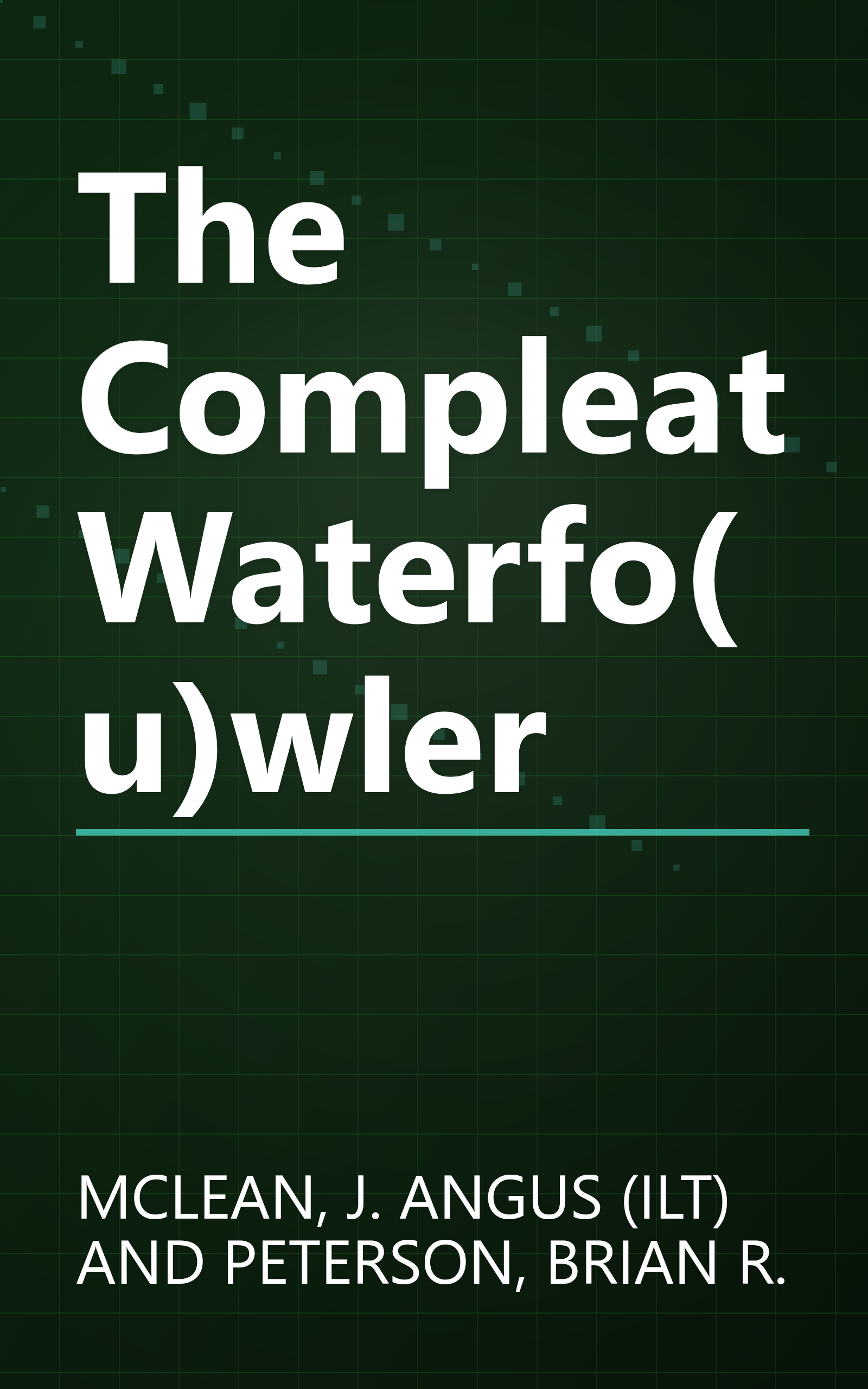 The Compleat Waterfo(u)wler book cover