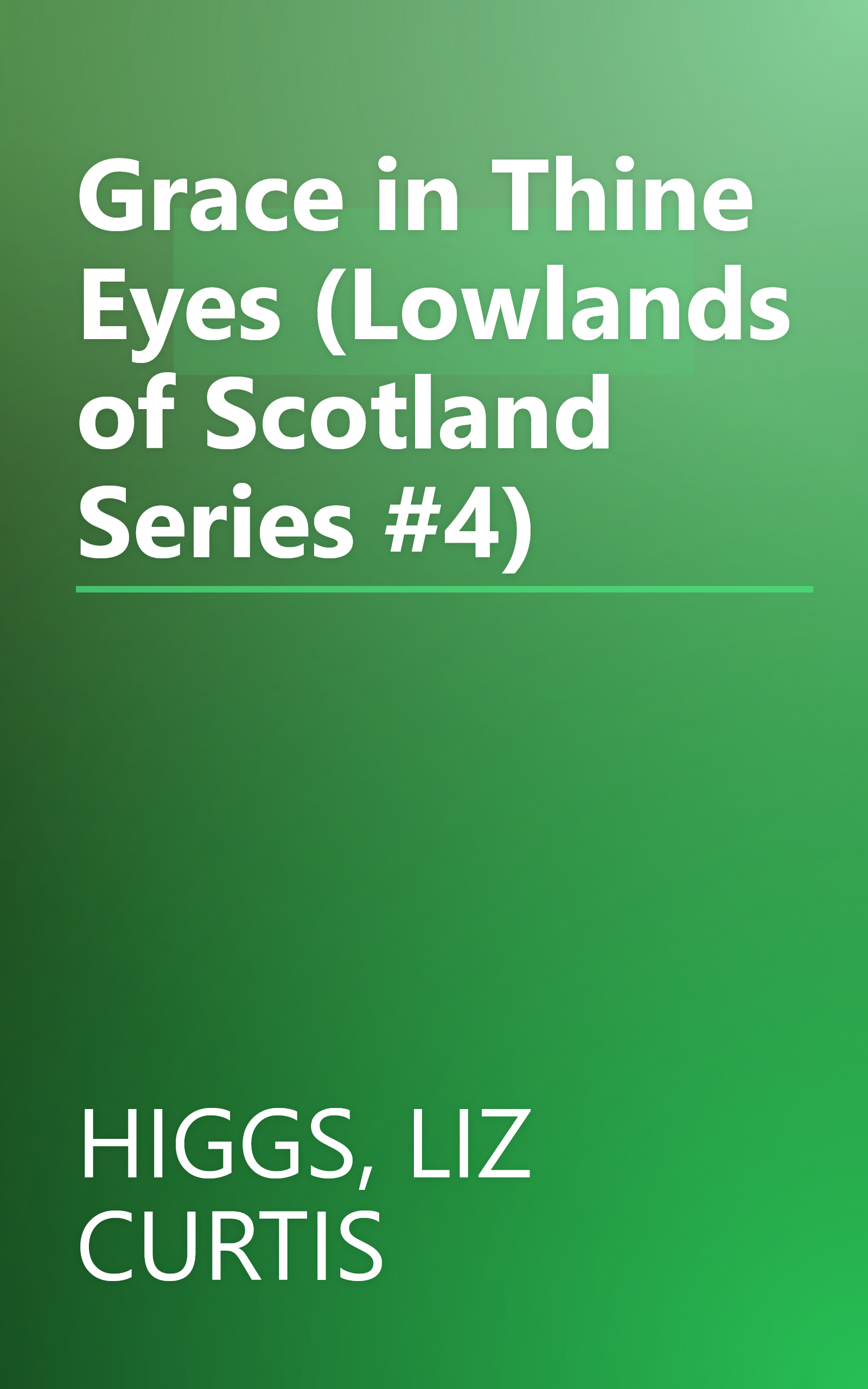 Grace in Thine Eyes (Lowlands of Scotland Series #4) book cover