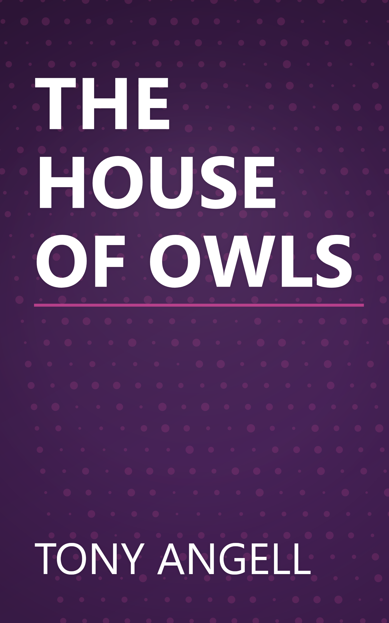 THE HOUSE OF OWLS book cover