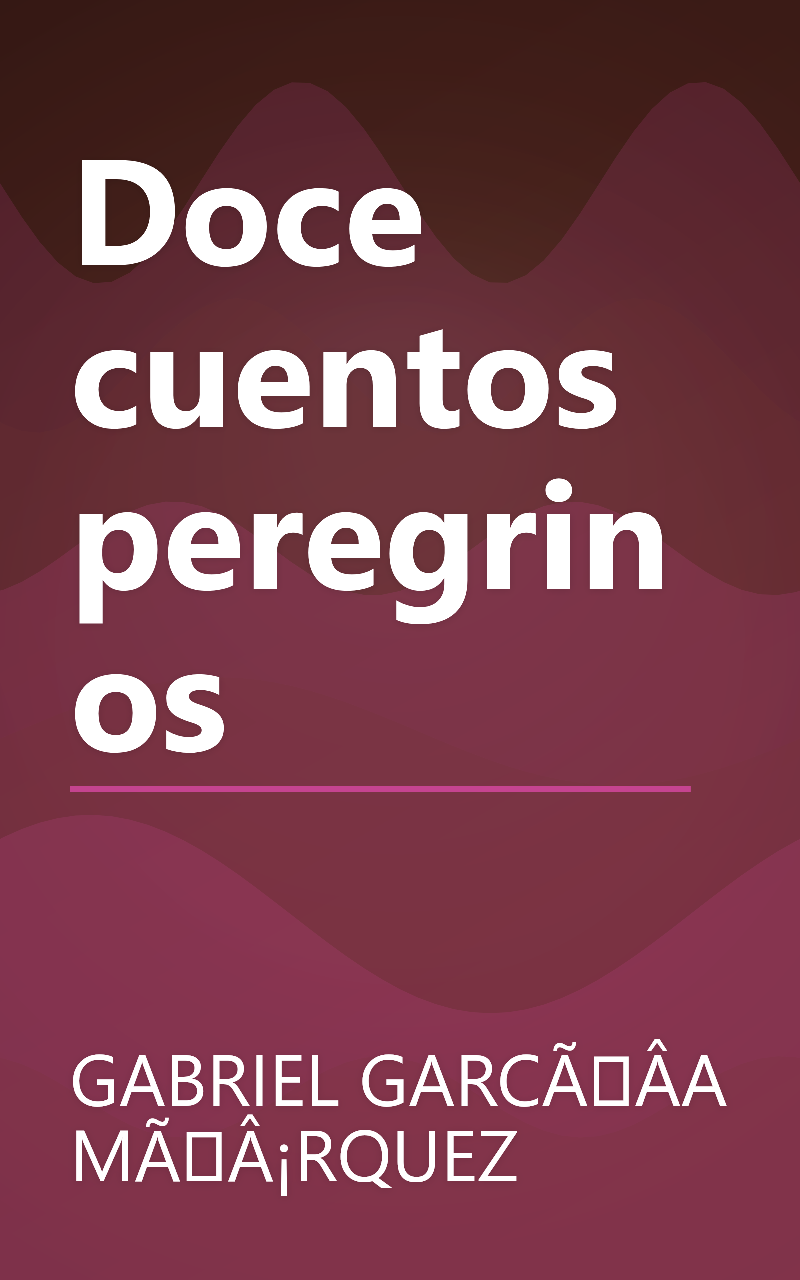 Doce cuentos peregrinos book cover