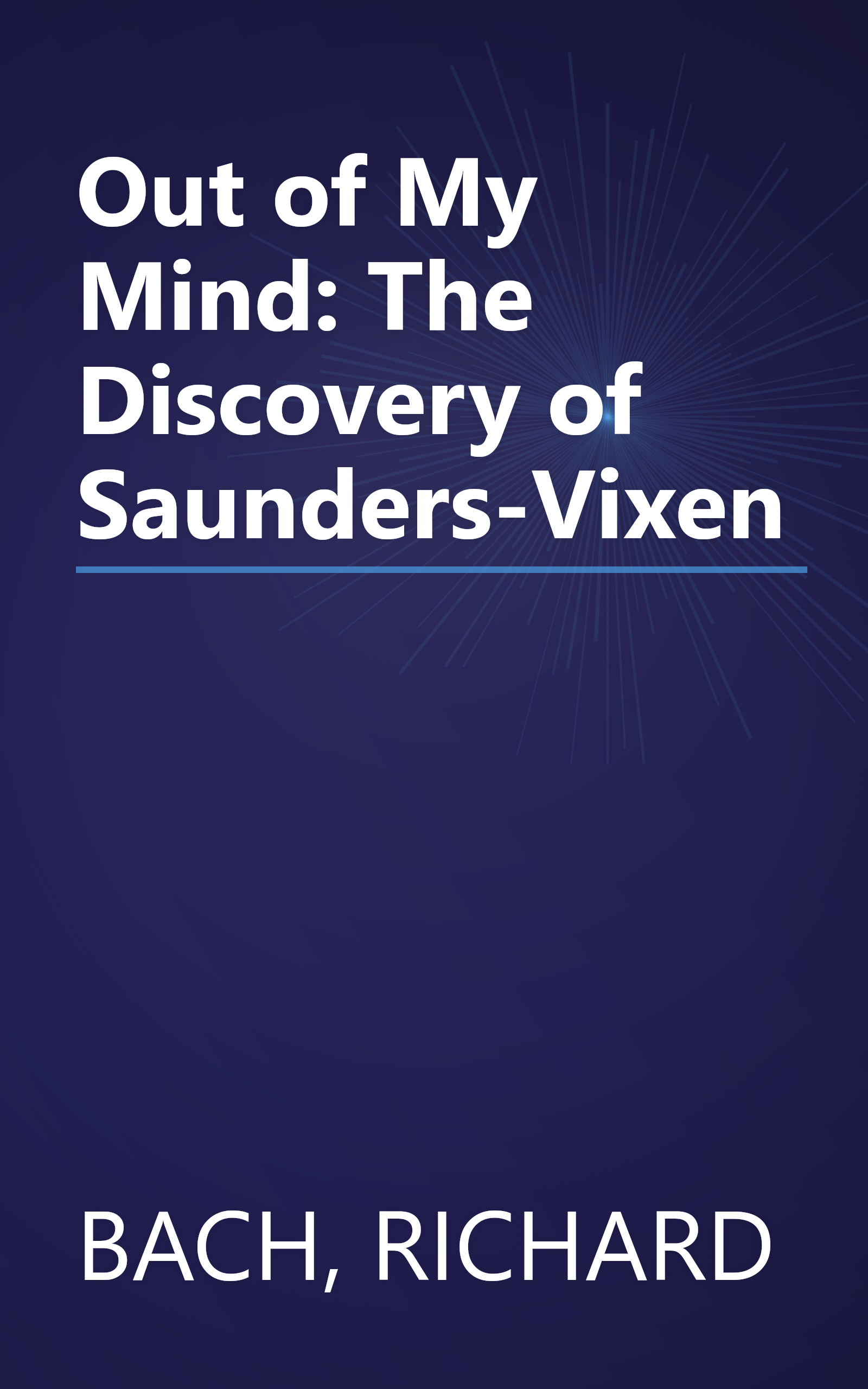 Out of My Mind: The Discovery of Saunders-Vixen book cover