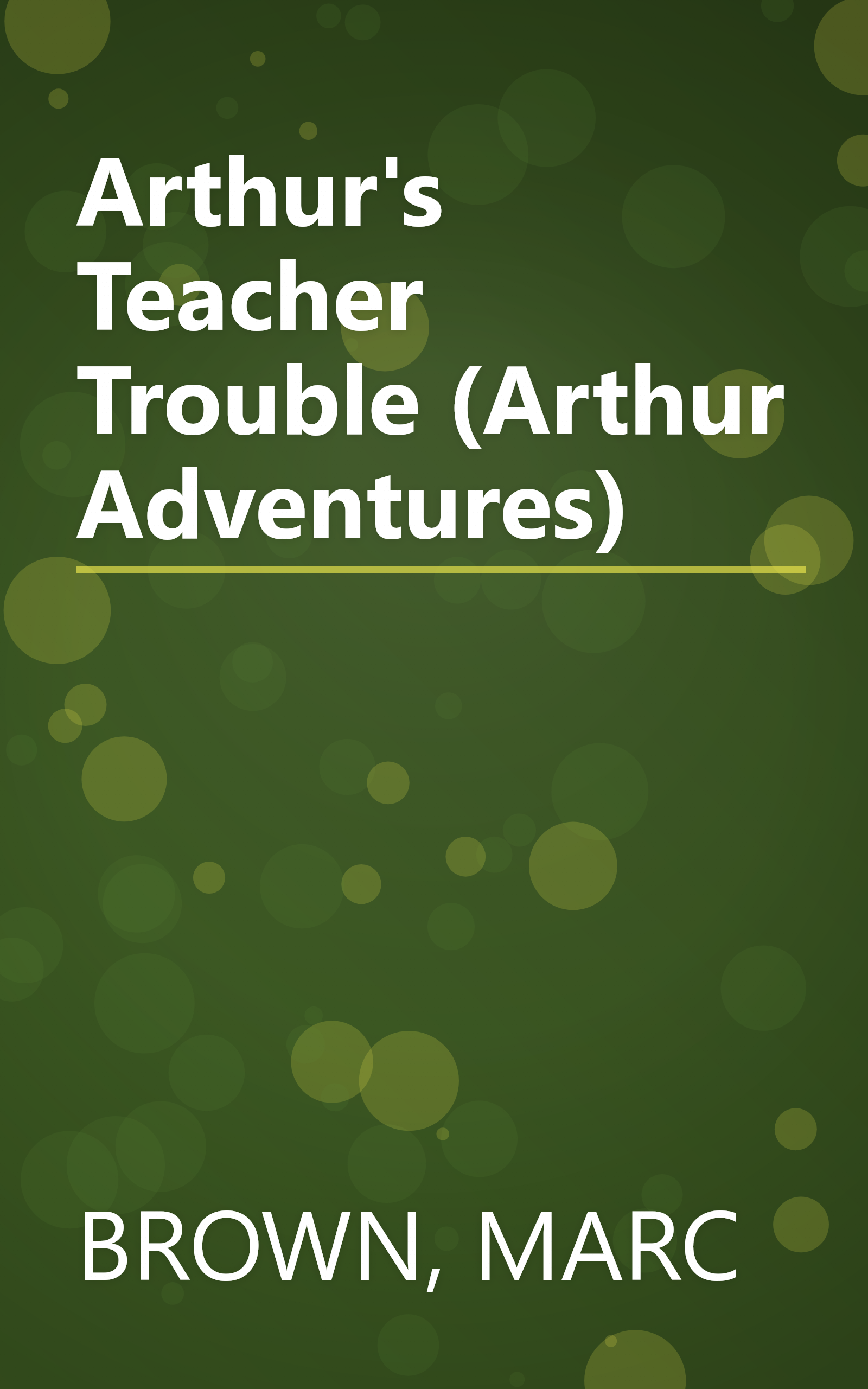 Arthur's Teacher Trouble (Arthur Adventures) book cover