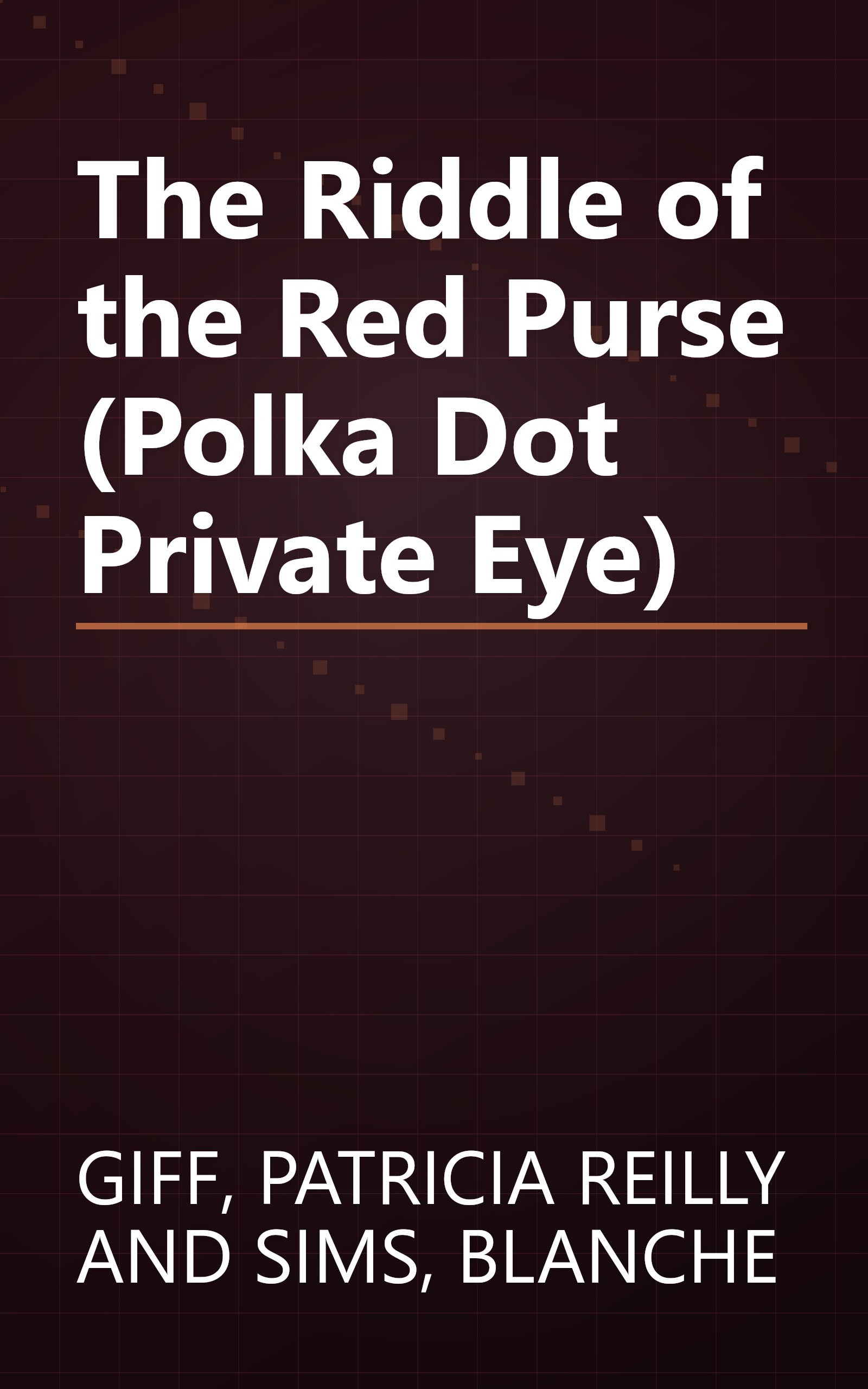 The Riddle of the Red Purse (Polka Dot Private Eye) book cover