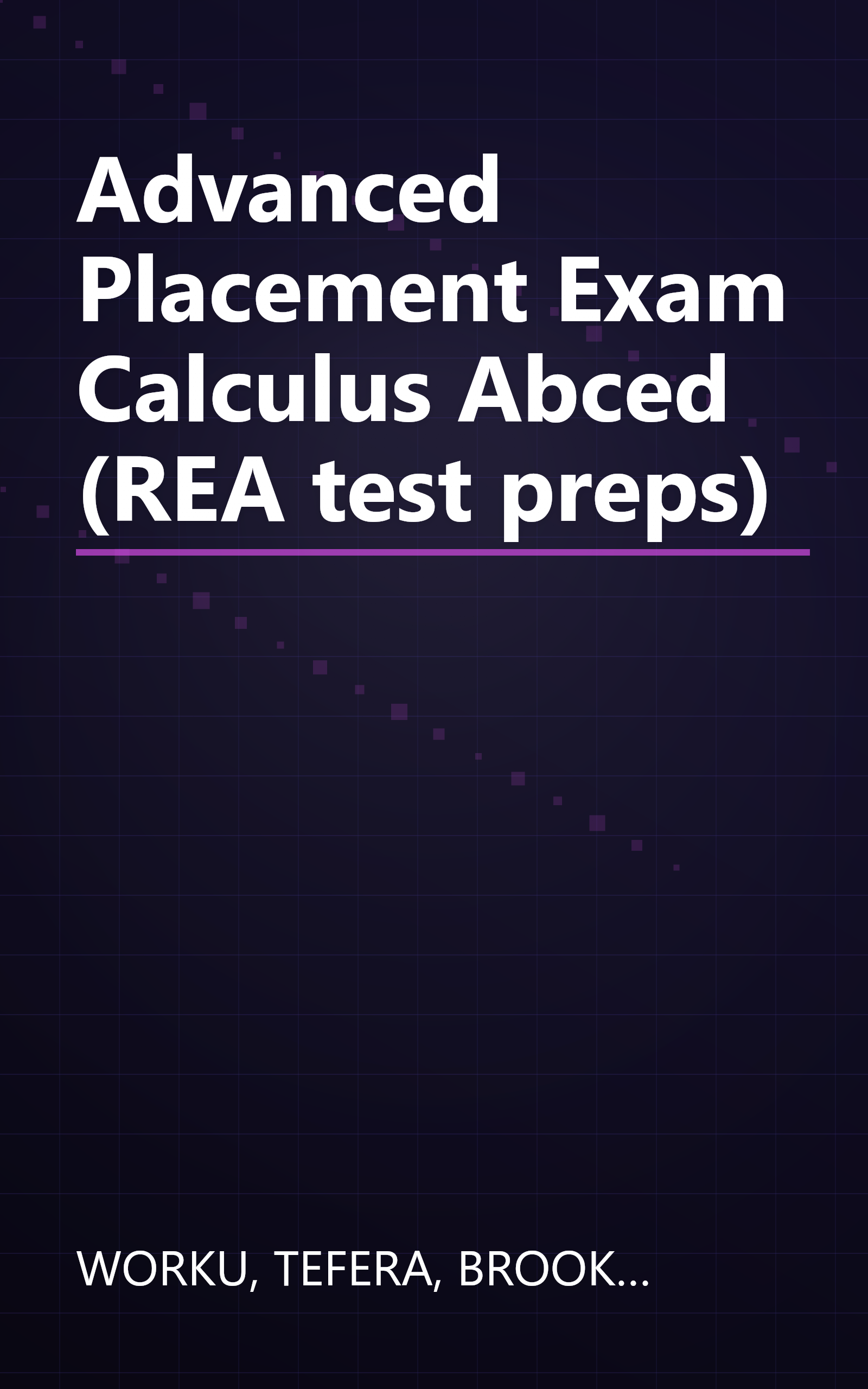 Advanced Placement Exam Calculus Abced (REA test preps) book cover