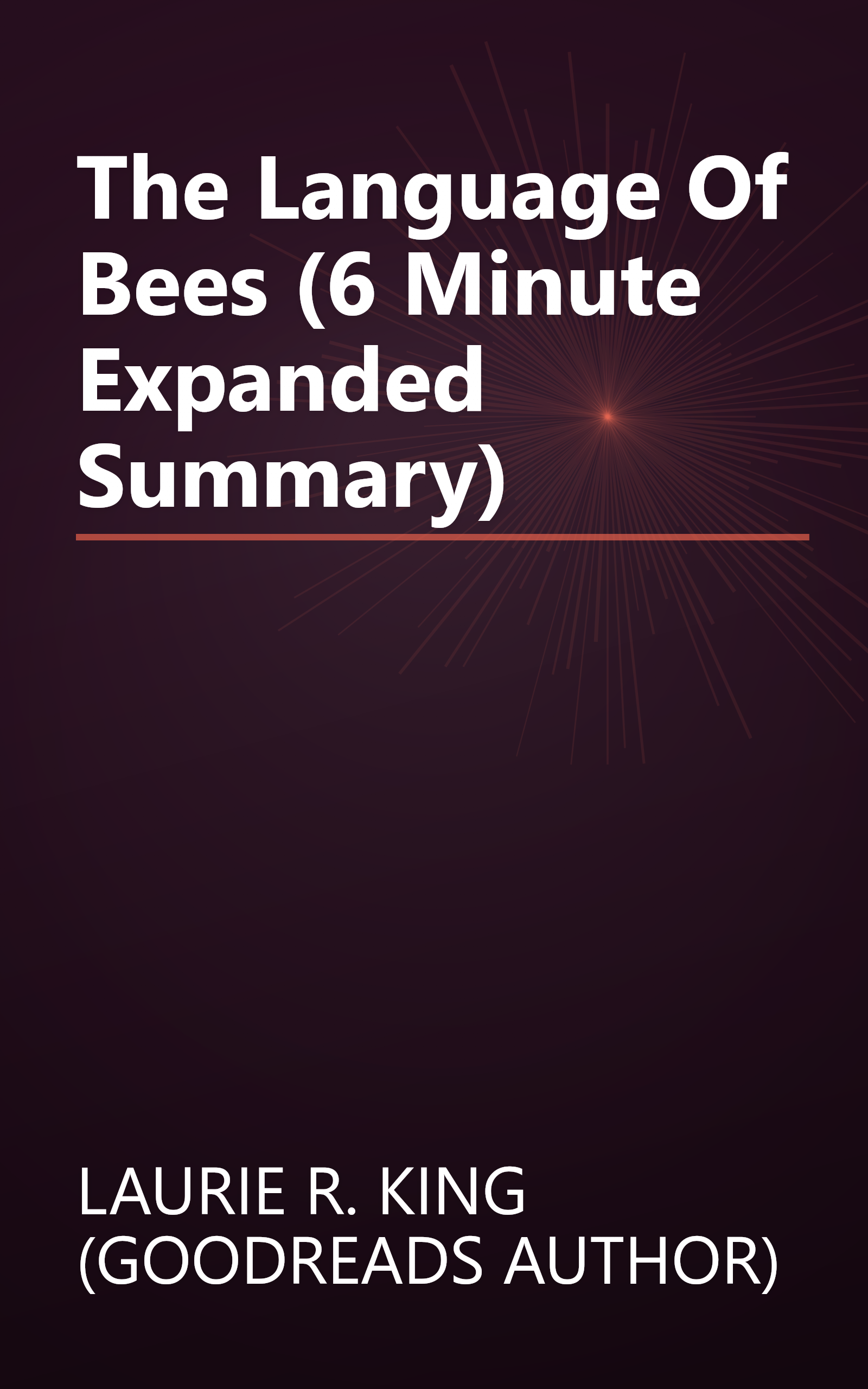 The Language Of Bees (6 Minute   Expanded Summary) book cover