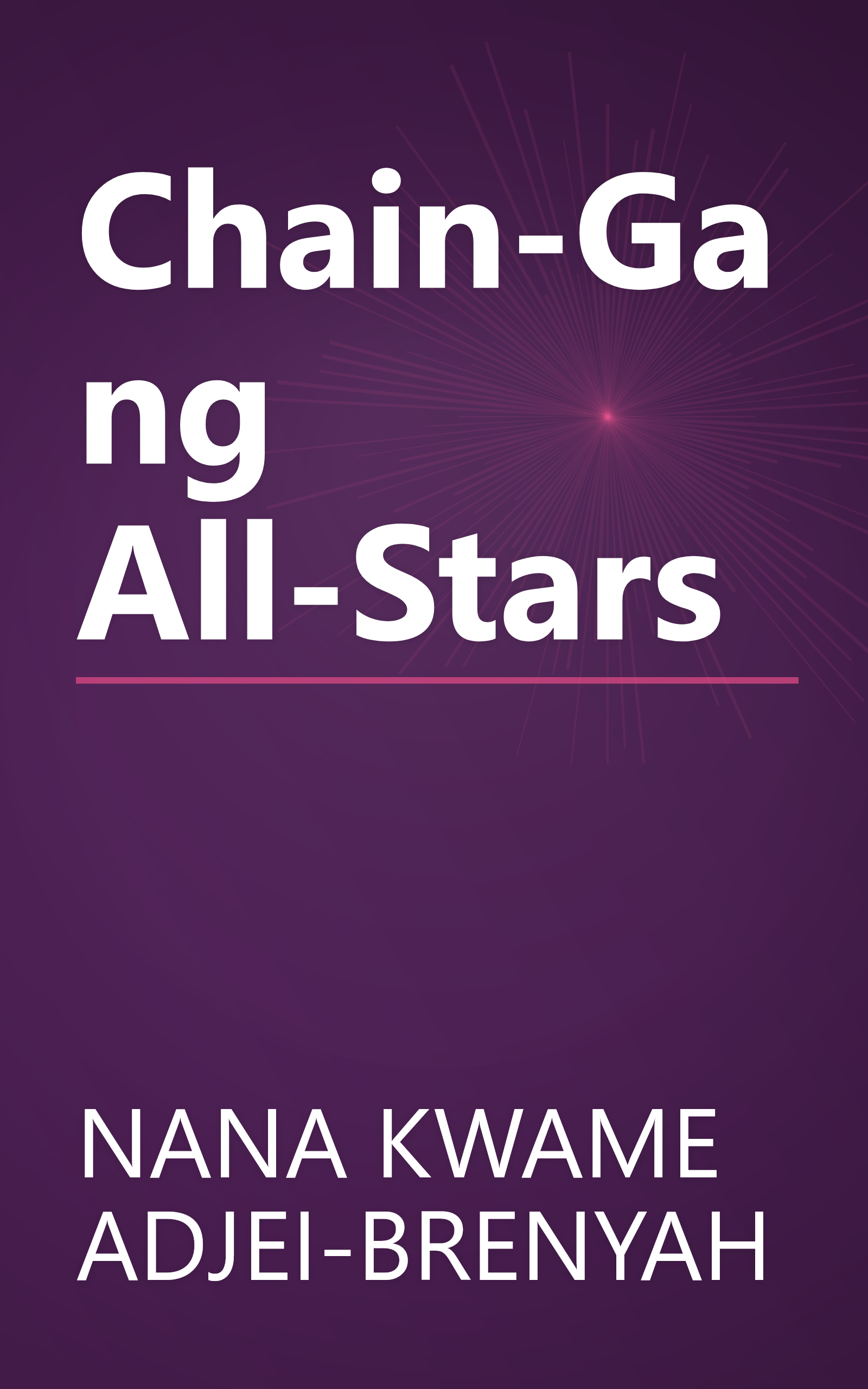 Chain-Gang All-Stars book cover