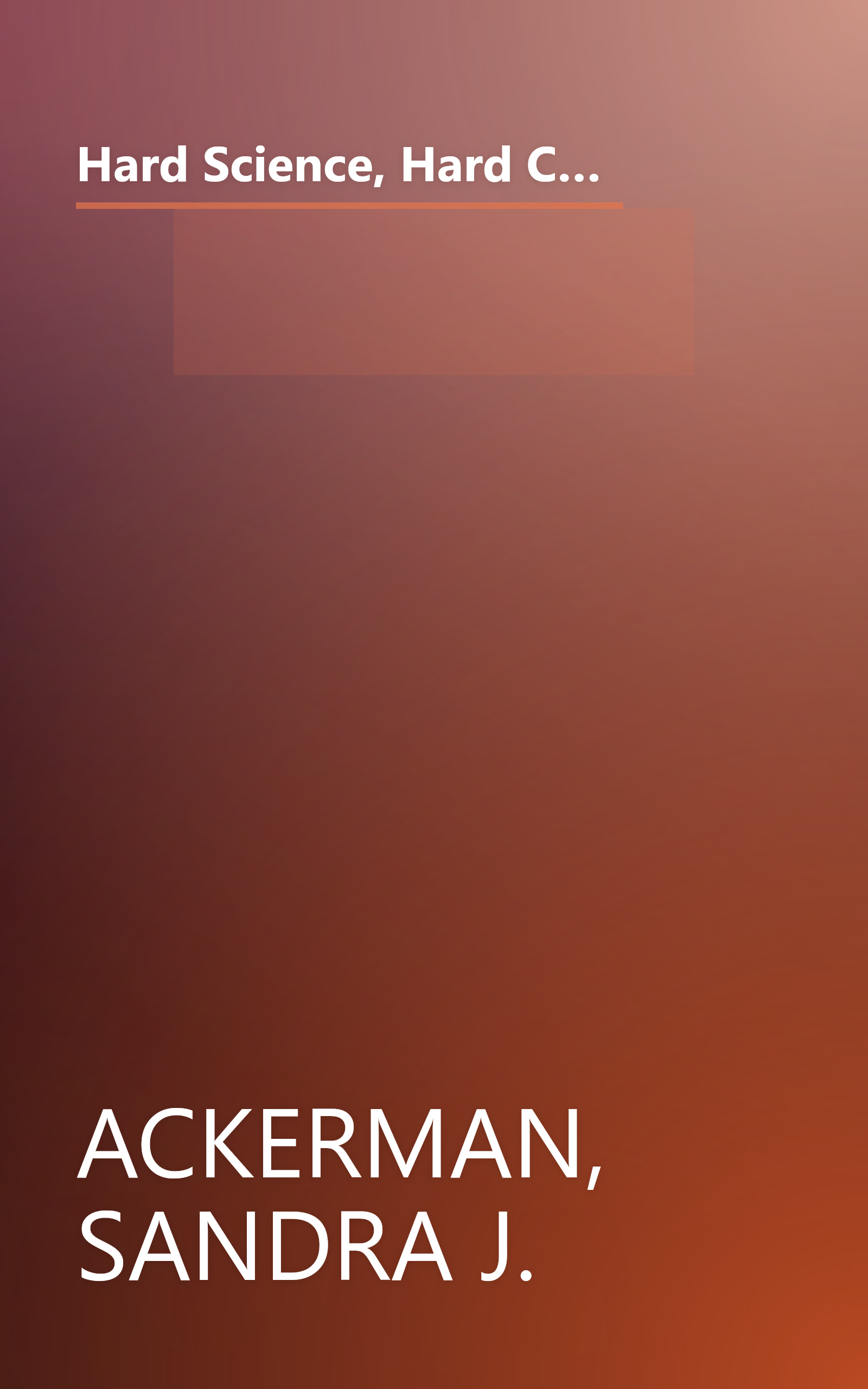 Hard Science, Hard Choices: Facts, Ethics, and Policies Guiding Brain Science Today (Dana Press - Dana Foundation Series on Neuroethics) book cover