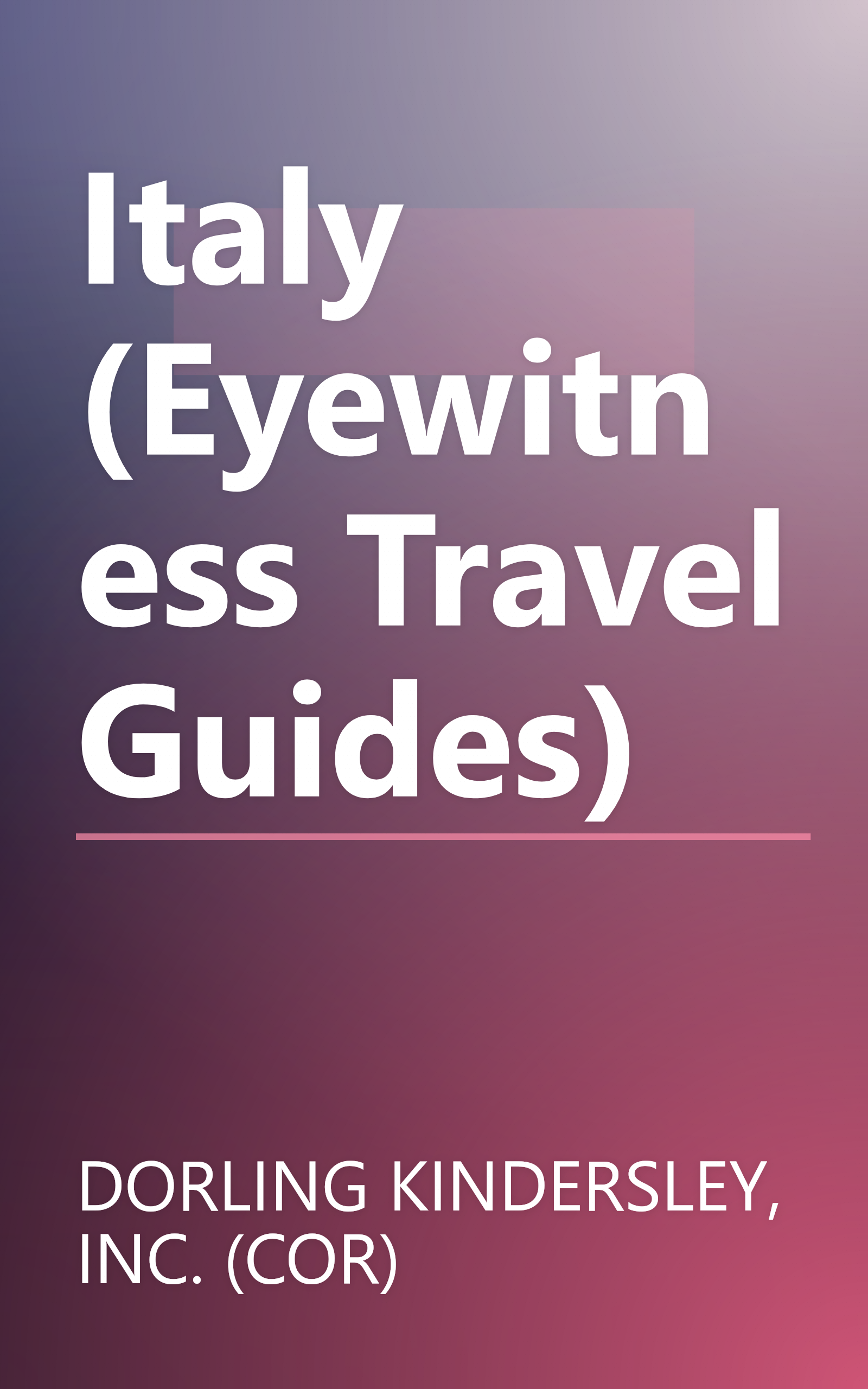 Italy (Eyewitness Travel Guides) book cover