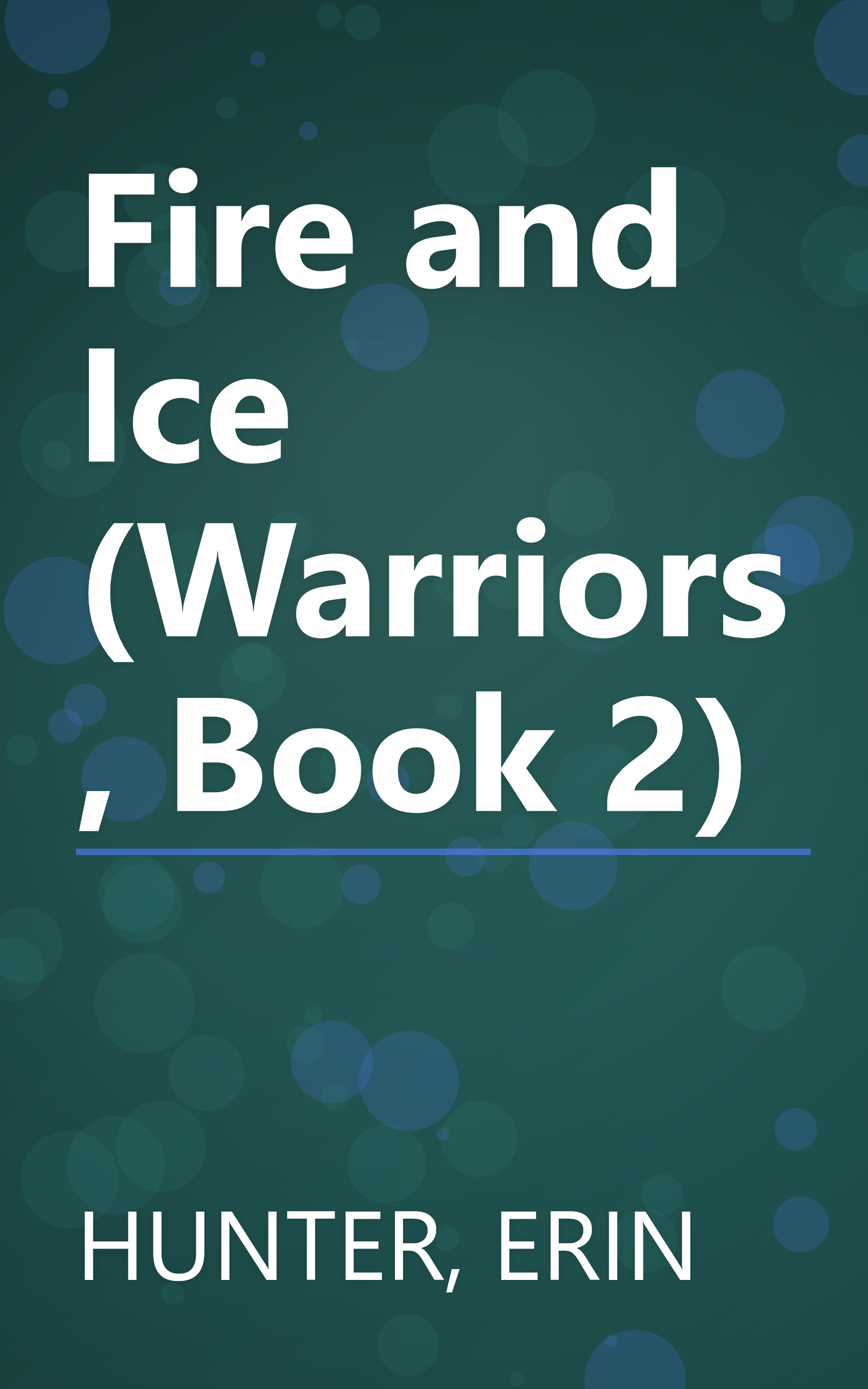 Fire and Ice (Warriors, Book 2) book cover