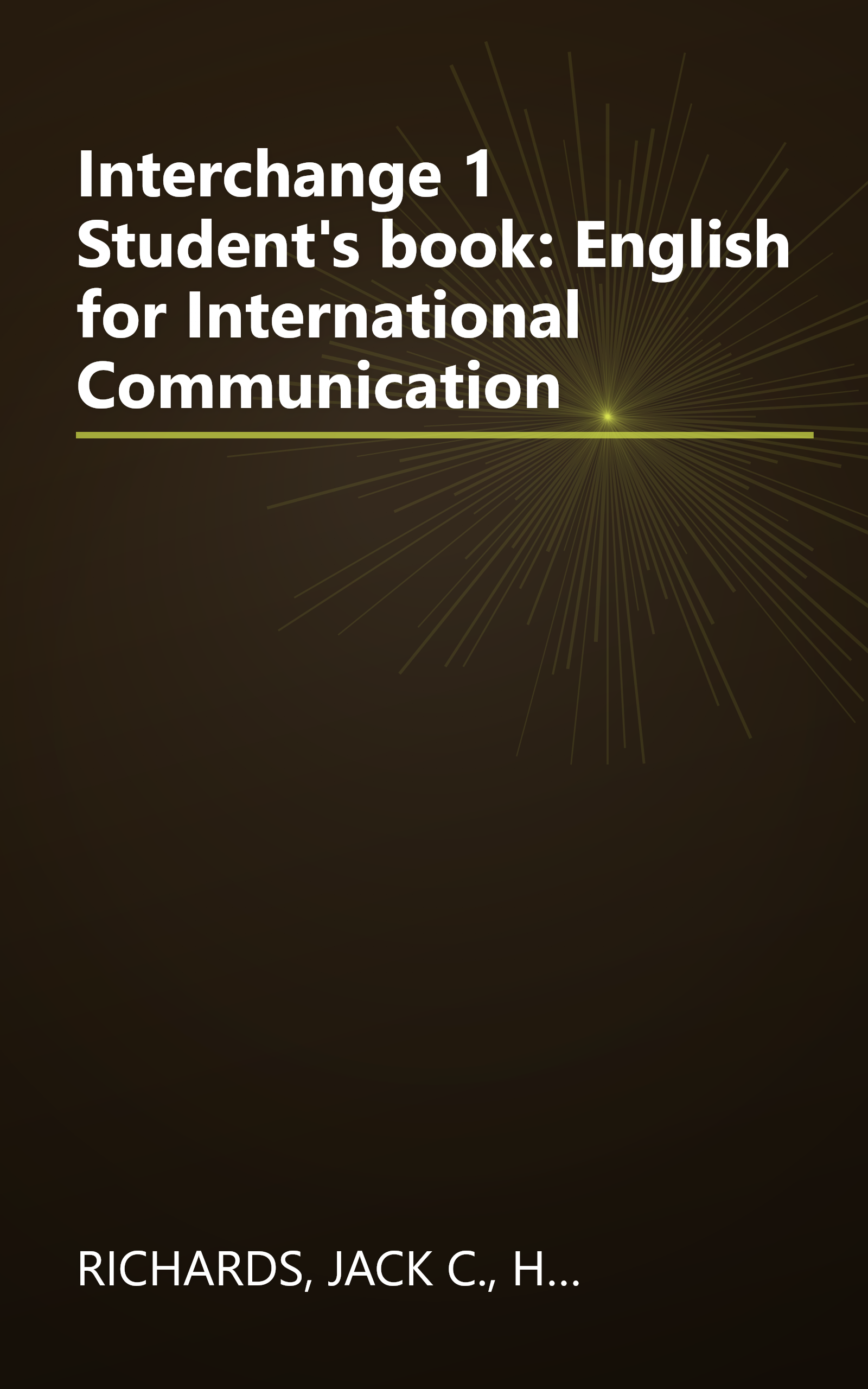 Interchange 1 Student's book: English for International Communication book cover