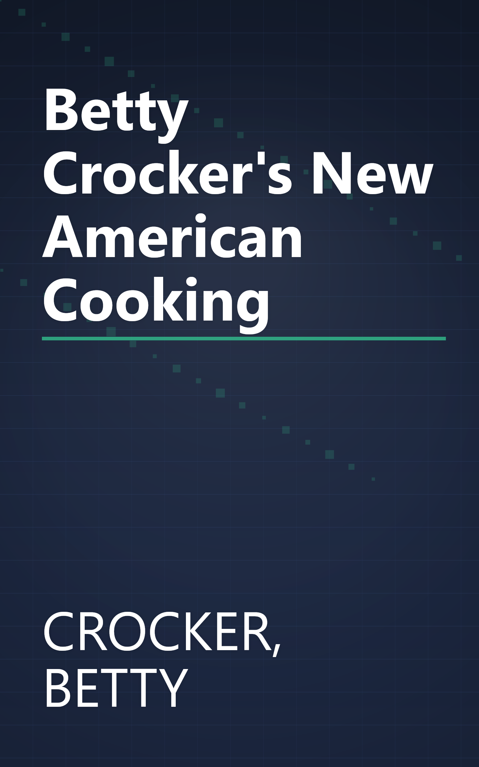 Betty Crocker's New American Cooking book cover