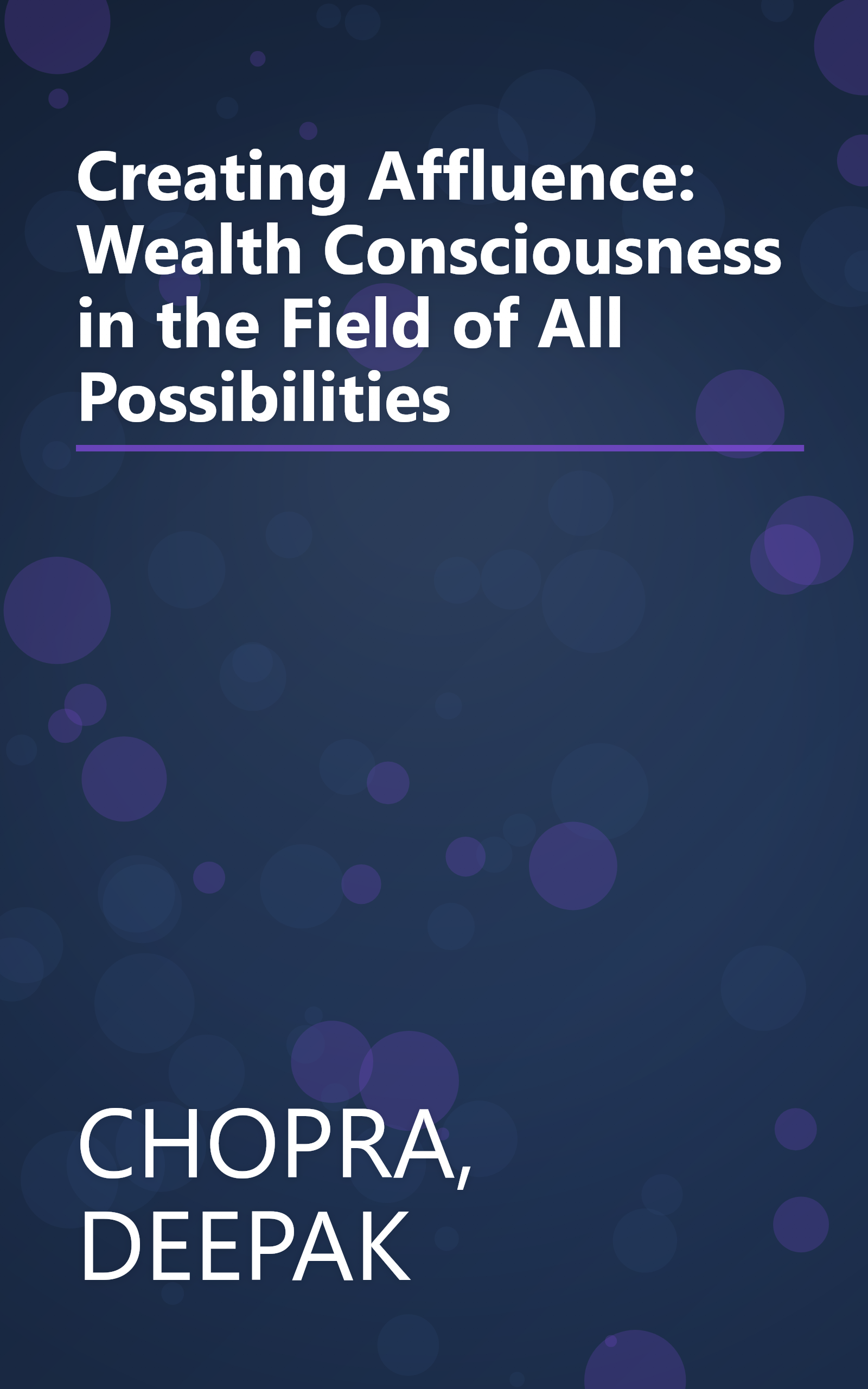 Creating Affluence: Wealth Consciousness in the Field of All Possibilities book cover