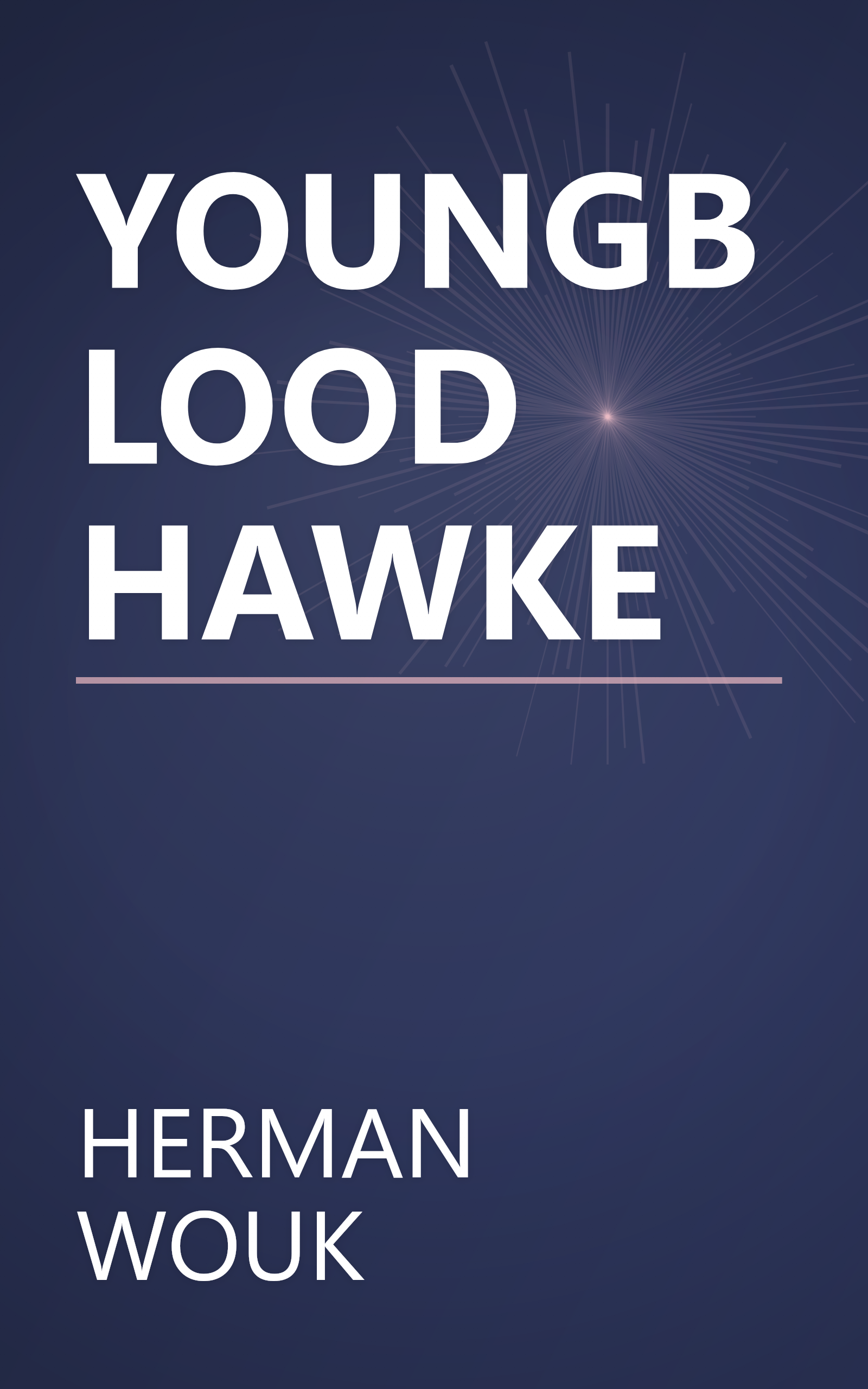 YOUNGBLOOD HAWKE book cover