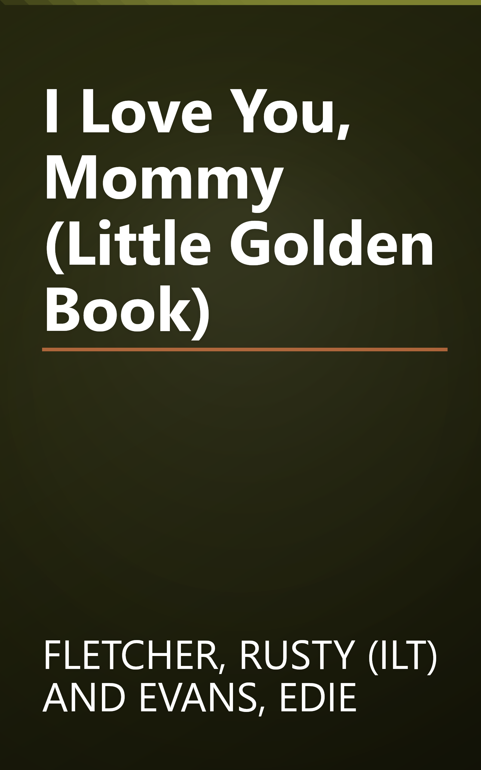 I Love You, Mommy (Little Golden Book) book cover