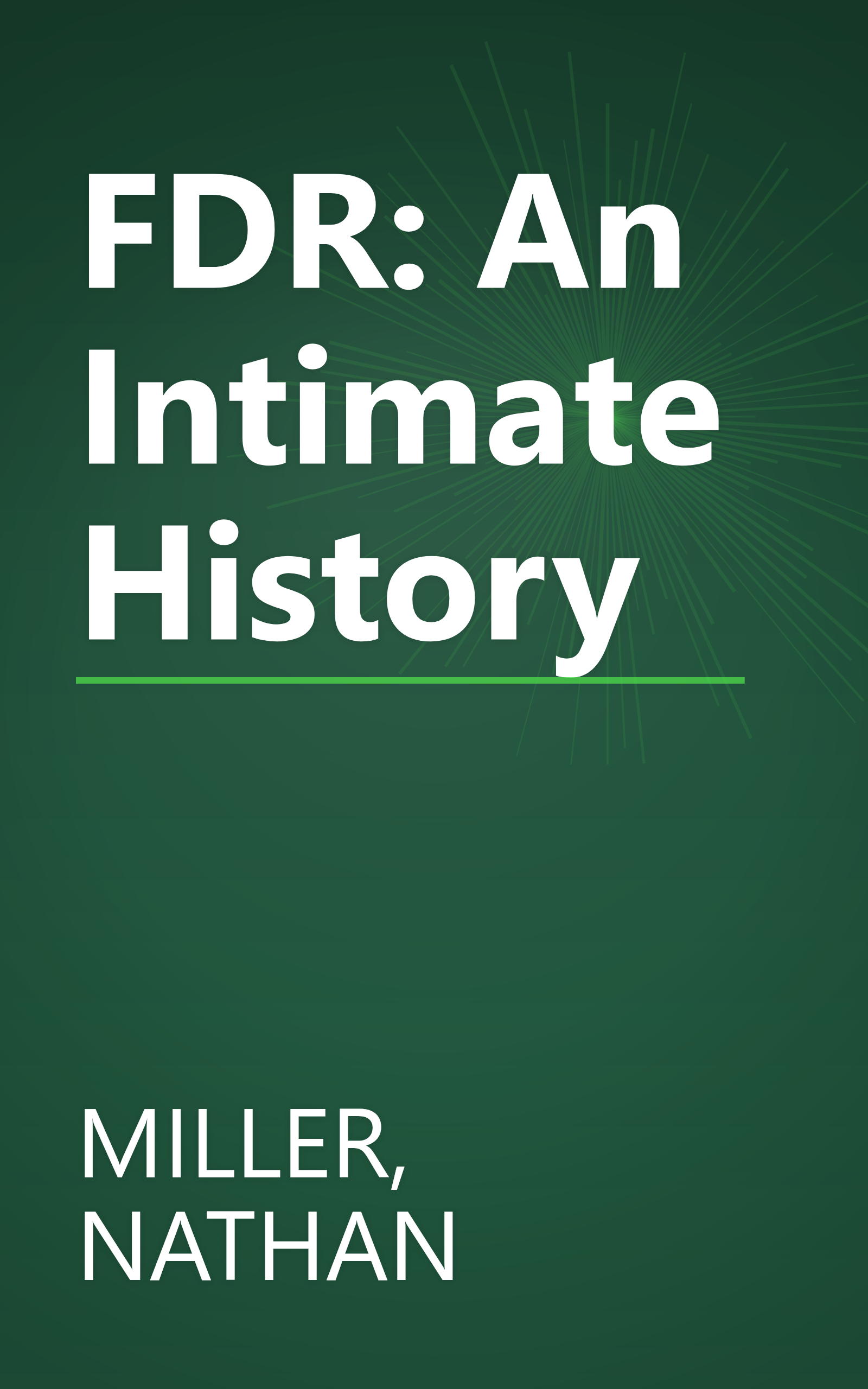 FDR: An Intimate History book cover