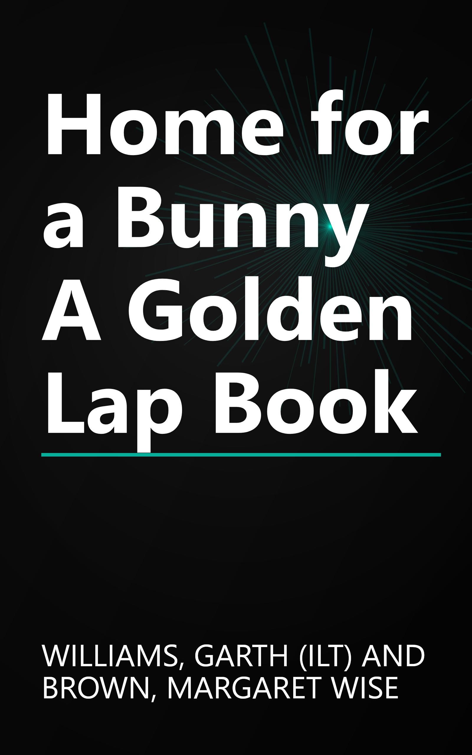 Home for a Bunny   A Golden Lap Book book cover