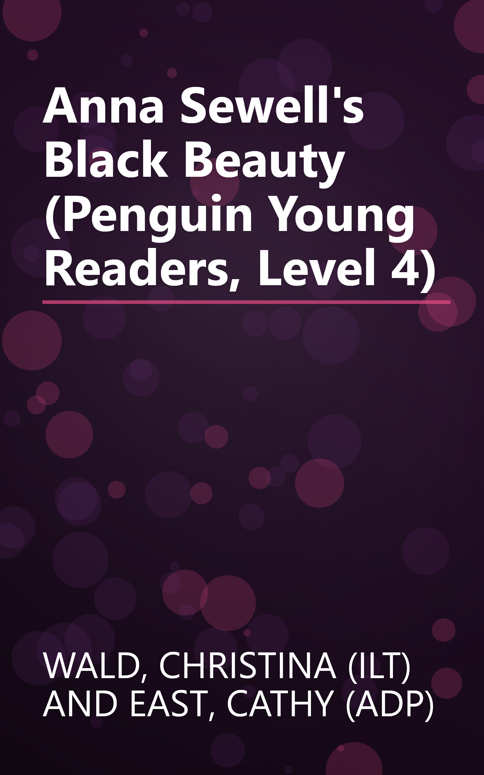 Anna Sewell's Black Beauty (Penguin Young Readers, Level 4) book cover