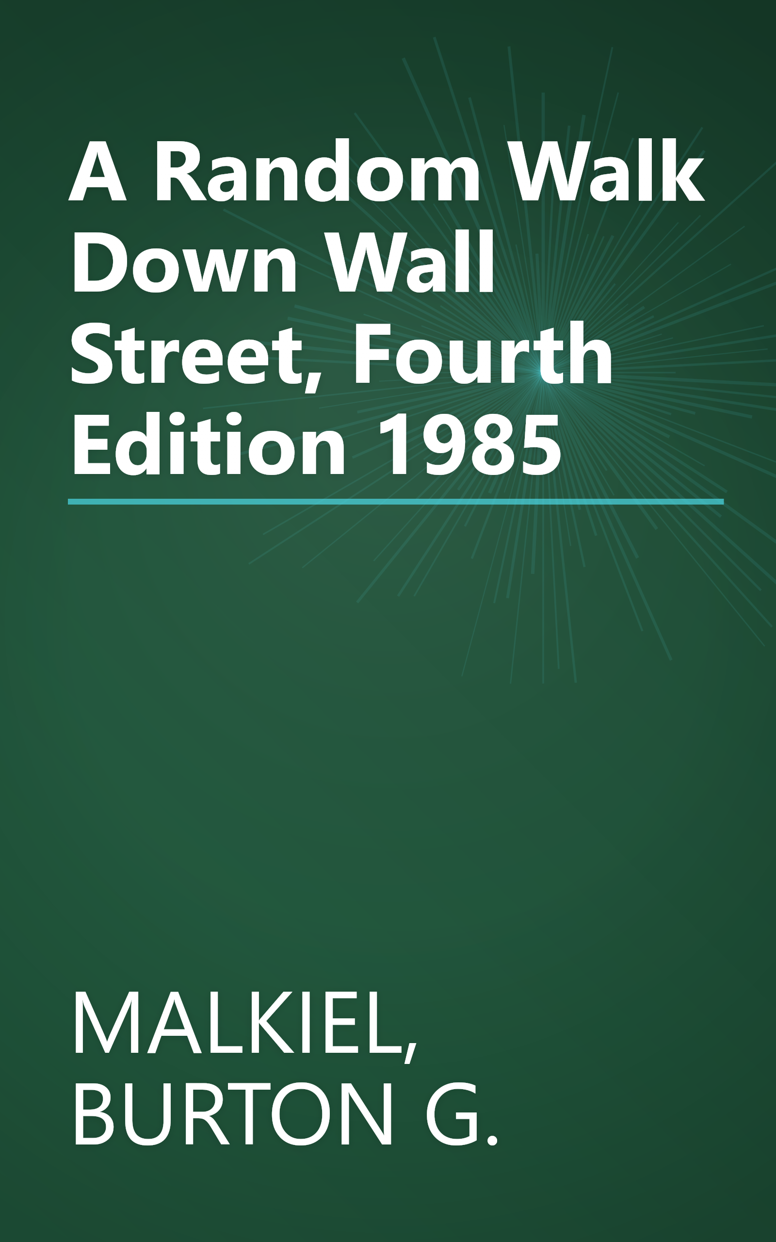 A Random Walk Down Wall Street, Fourth Edition 1985 book cover