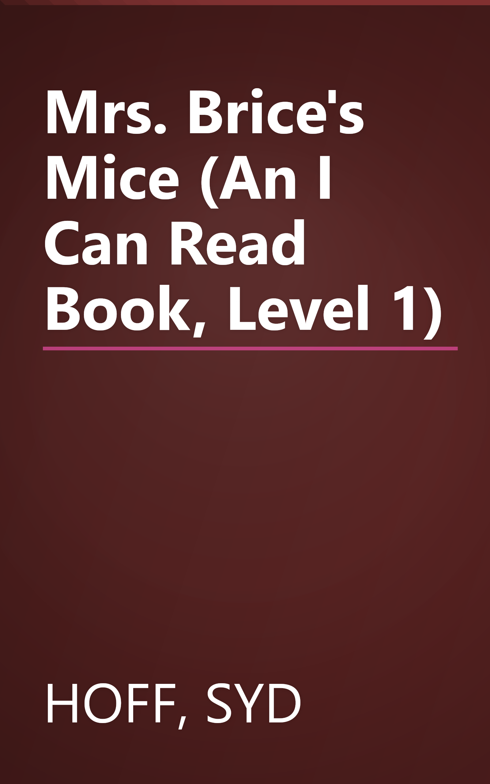 Mrs. Brice's Mice (An I Can Read Book, Level 1) book cover